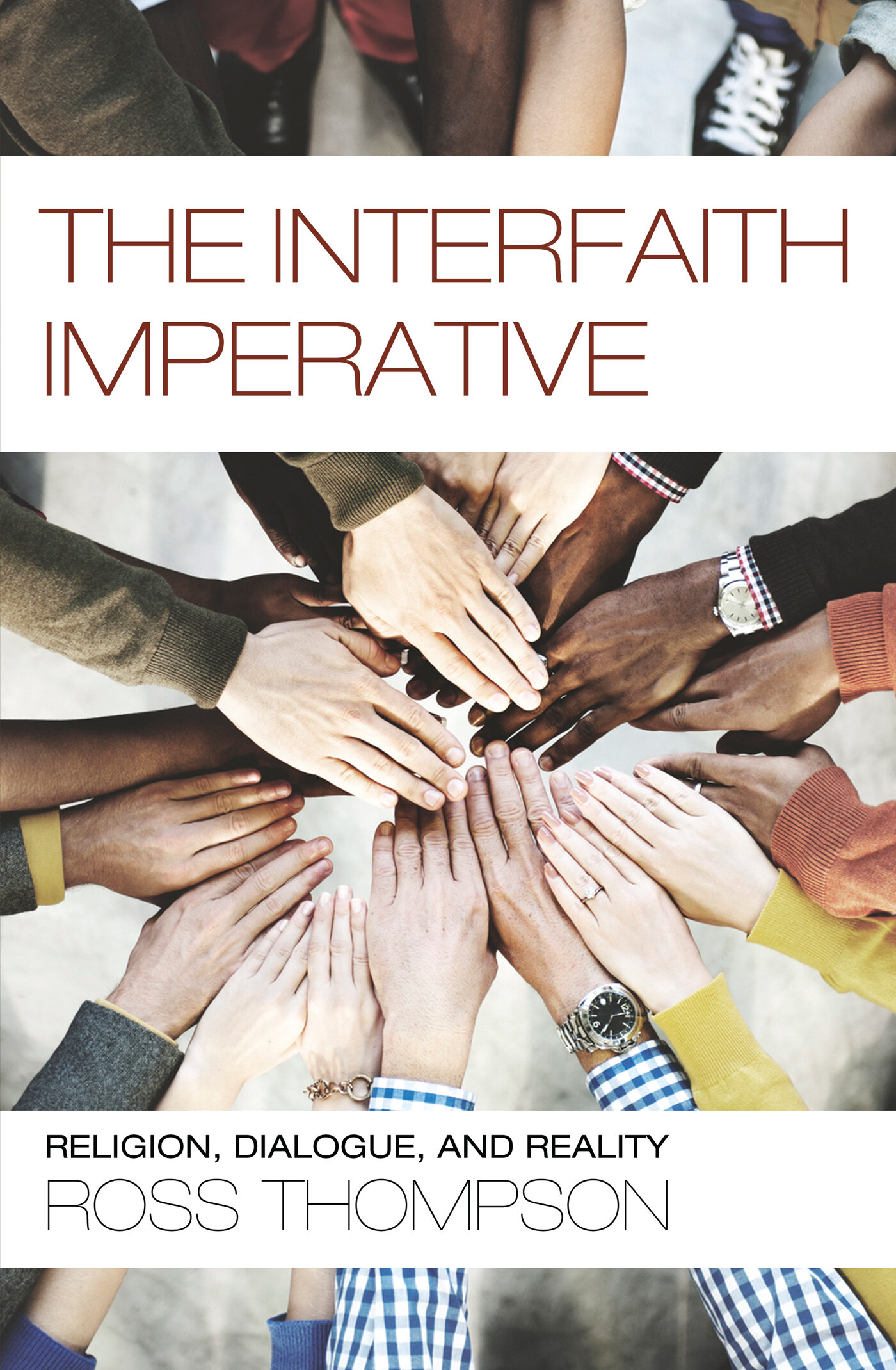 The Interfaith Imperative: Religion, Dialogue, and Reality | Logos ...