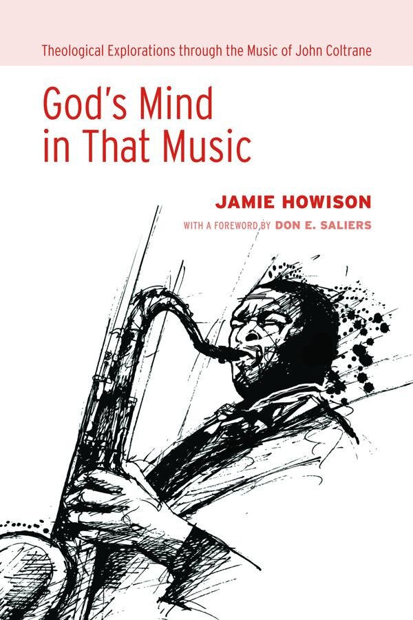God's Mind in That Music: Theological Explorations through the Music of ...
