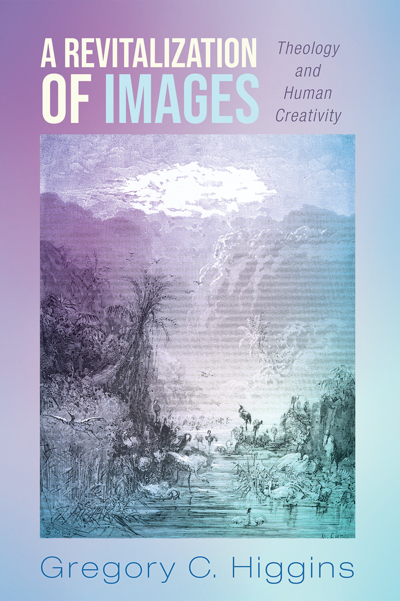 A Revitalization of Images: Theology and Human Creativity | Logos Bible ...