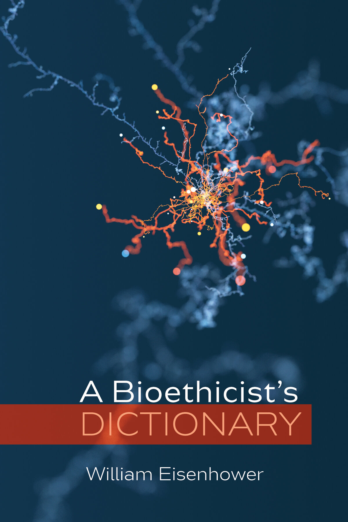 A Bioethicist’s Dictionary | Logos Bible Software