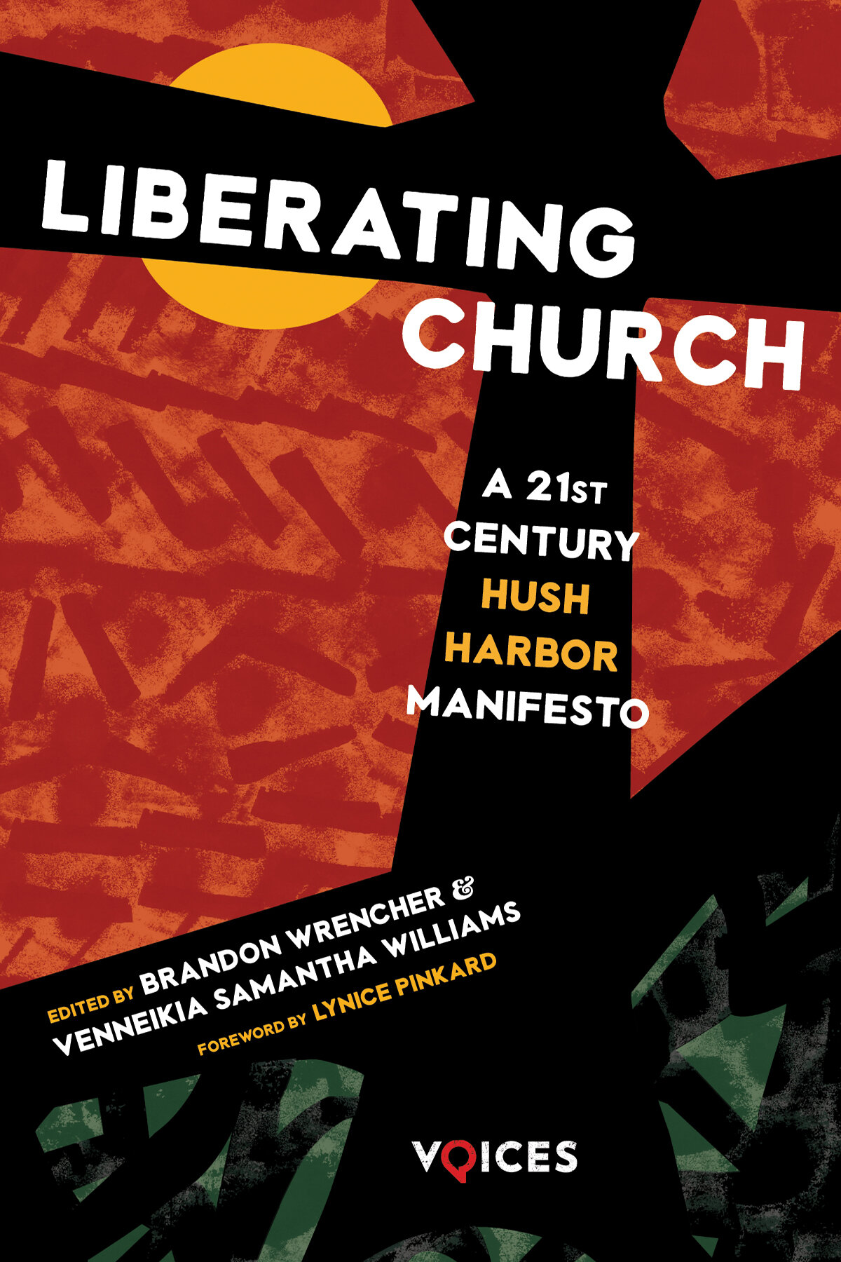 Liberating Church: A Twenty-First Century Hush Harbor Manifesto | Logos ...
