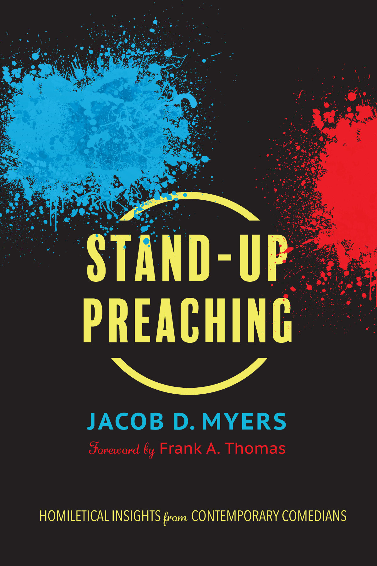 Stand-Up Preaching: Homiletical Insights from Contemporary Comedians ...