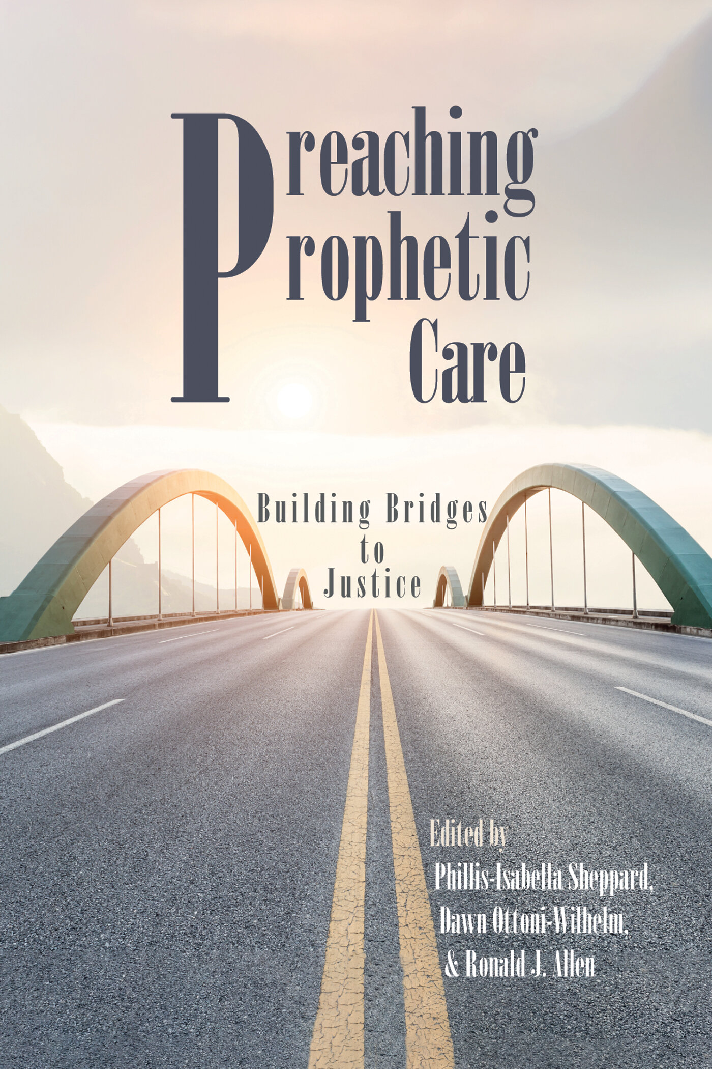 Preaching Prophetic Care: Building Bridges to Justice | Logos Bible ...