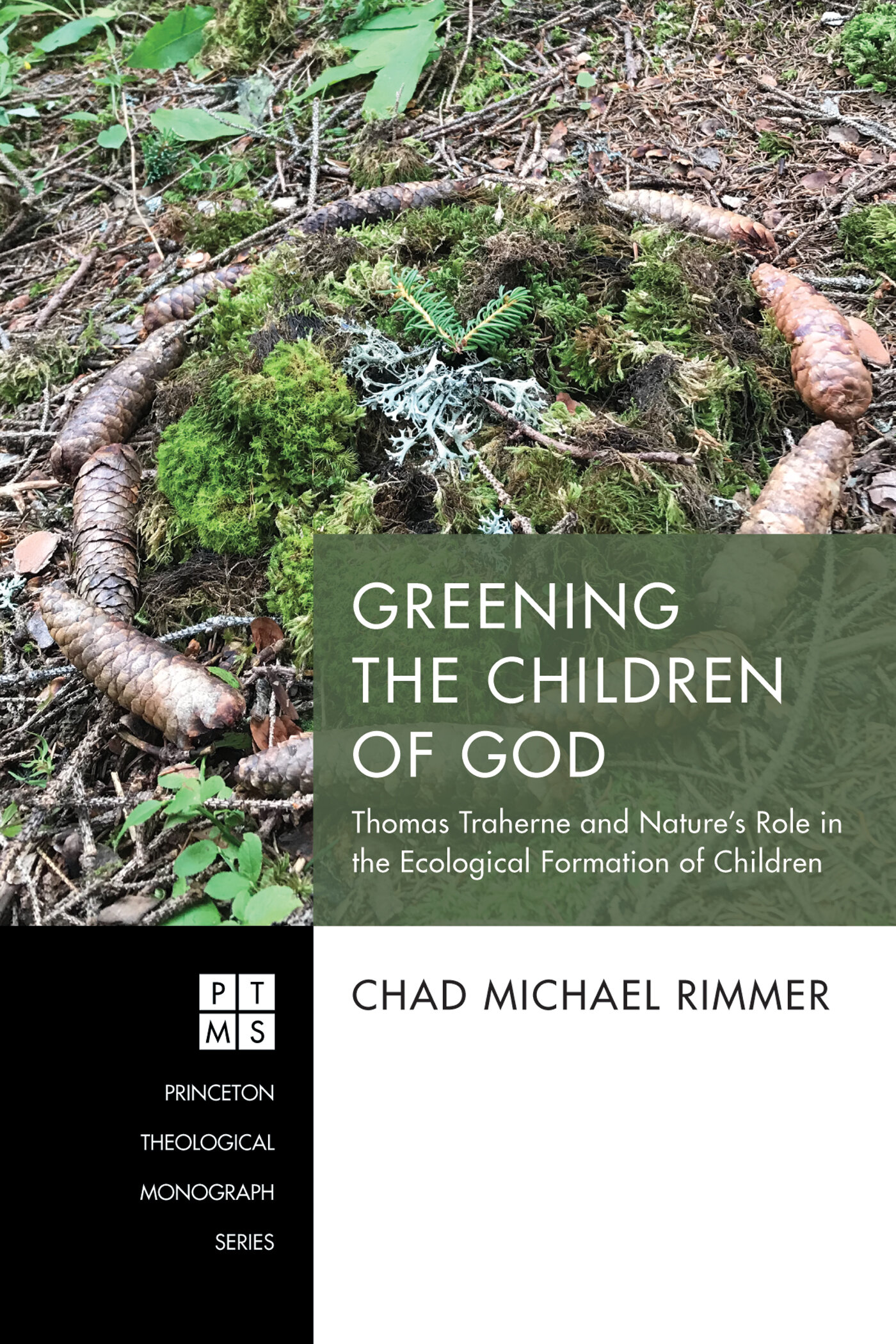 Greening the Children of God: Thomas Traherne and Nature’s Role in the ...