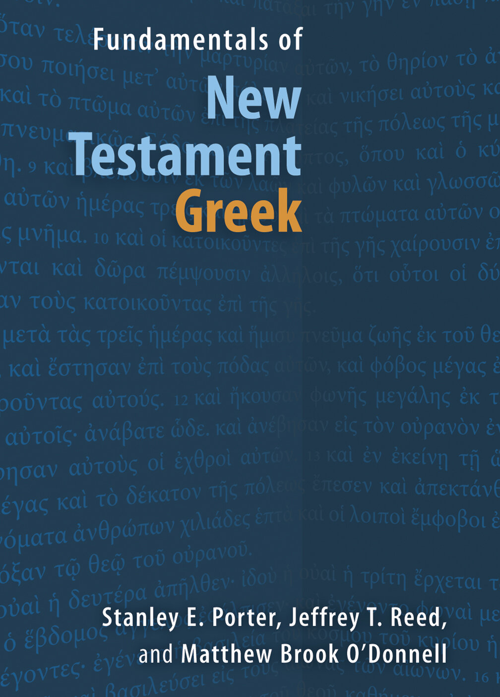 Fundamentals of New Testament Greek | Logos Bible Software