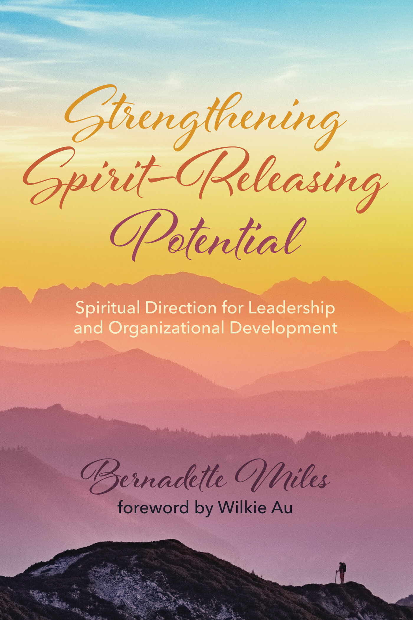 Strengthening Spirit–Releasing Potential: Spiritual Direction for ...