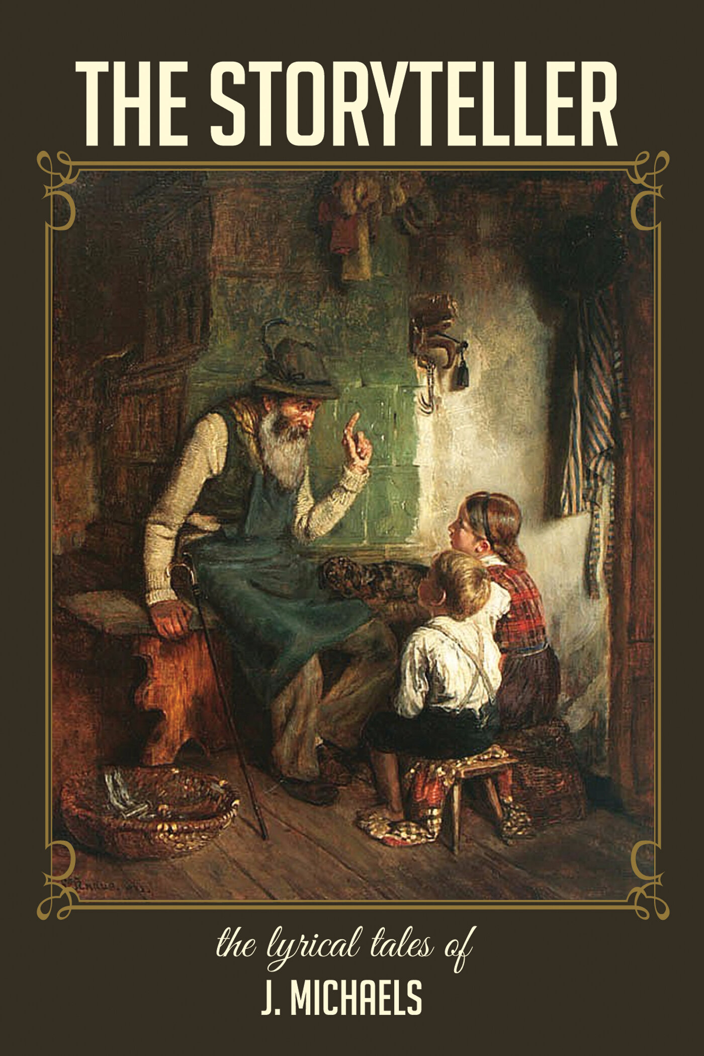The Storyteller: The Lyrical Tales of J. Michaels | Logos Bible Software