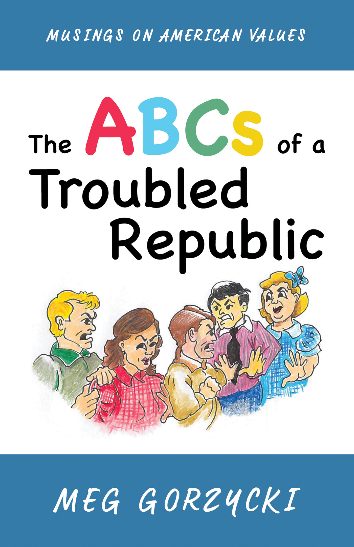 the-abcs-of-a-troubled-republic-musings-on-american-values-logos