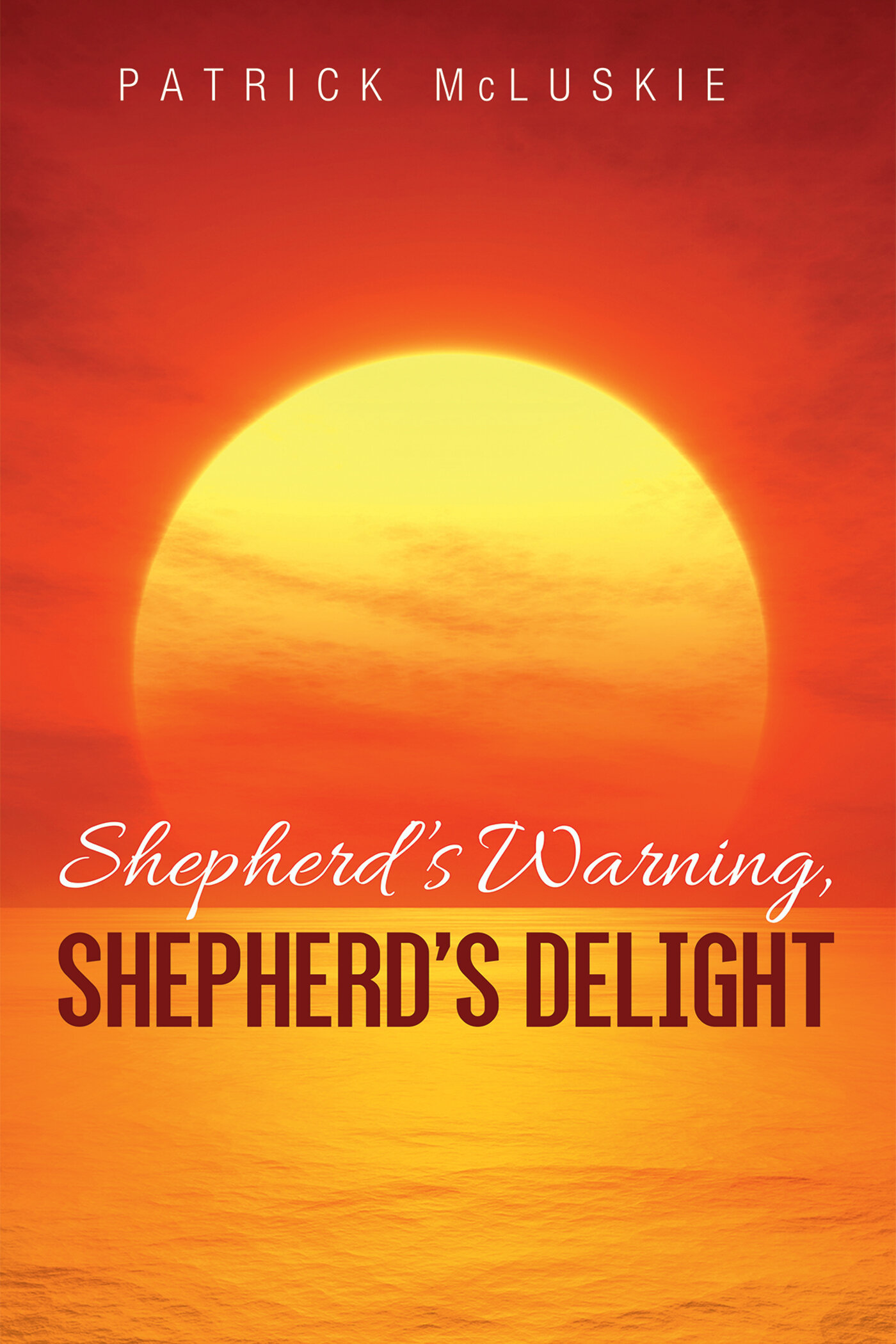Shepherd’s Warning, Shepherd’s Delight | Logos Bible Software