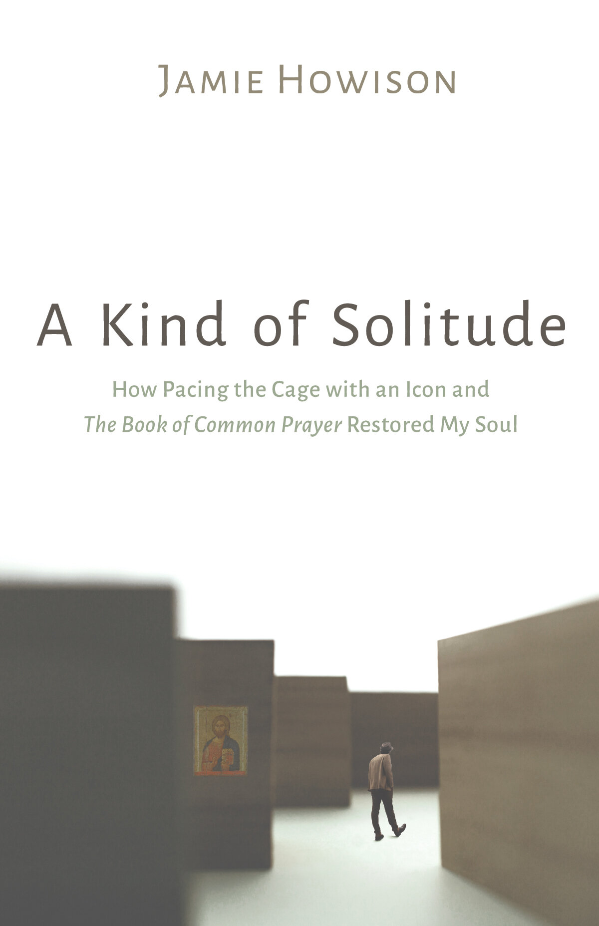 A Kind of Solitude: How Pacing the Cage with an Icon and The Book of ...