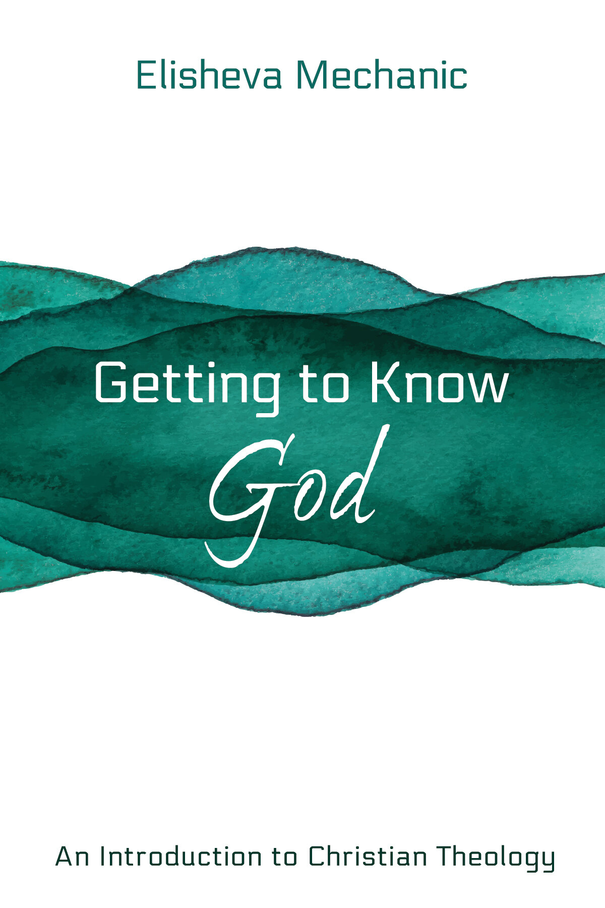 Getting to Know God: An Introduction to Christian Theology | Logos ...