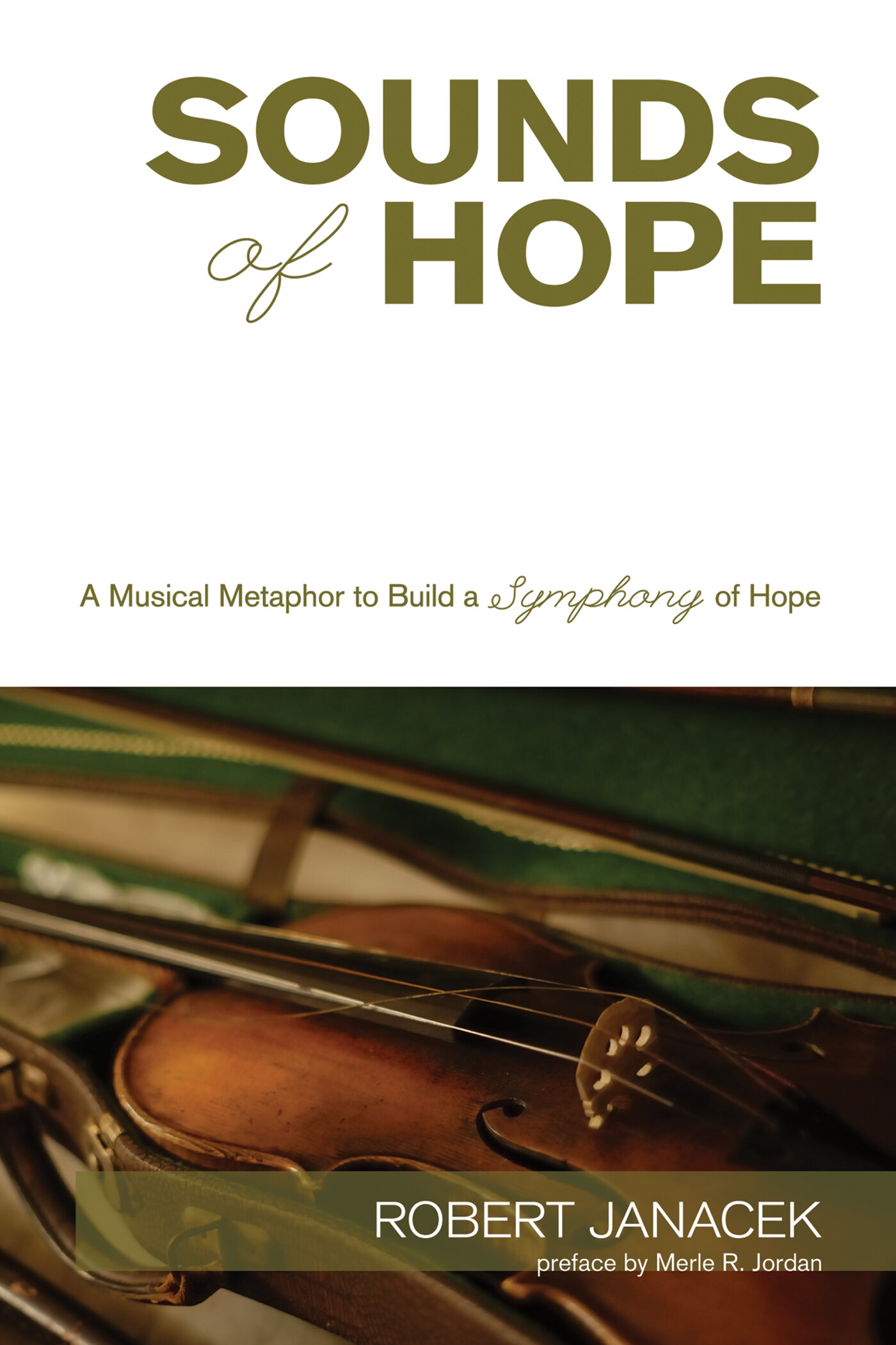 Sounds of Hope: A Musical Metaphor to Build a Symphony of Hope | Logos ...