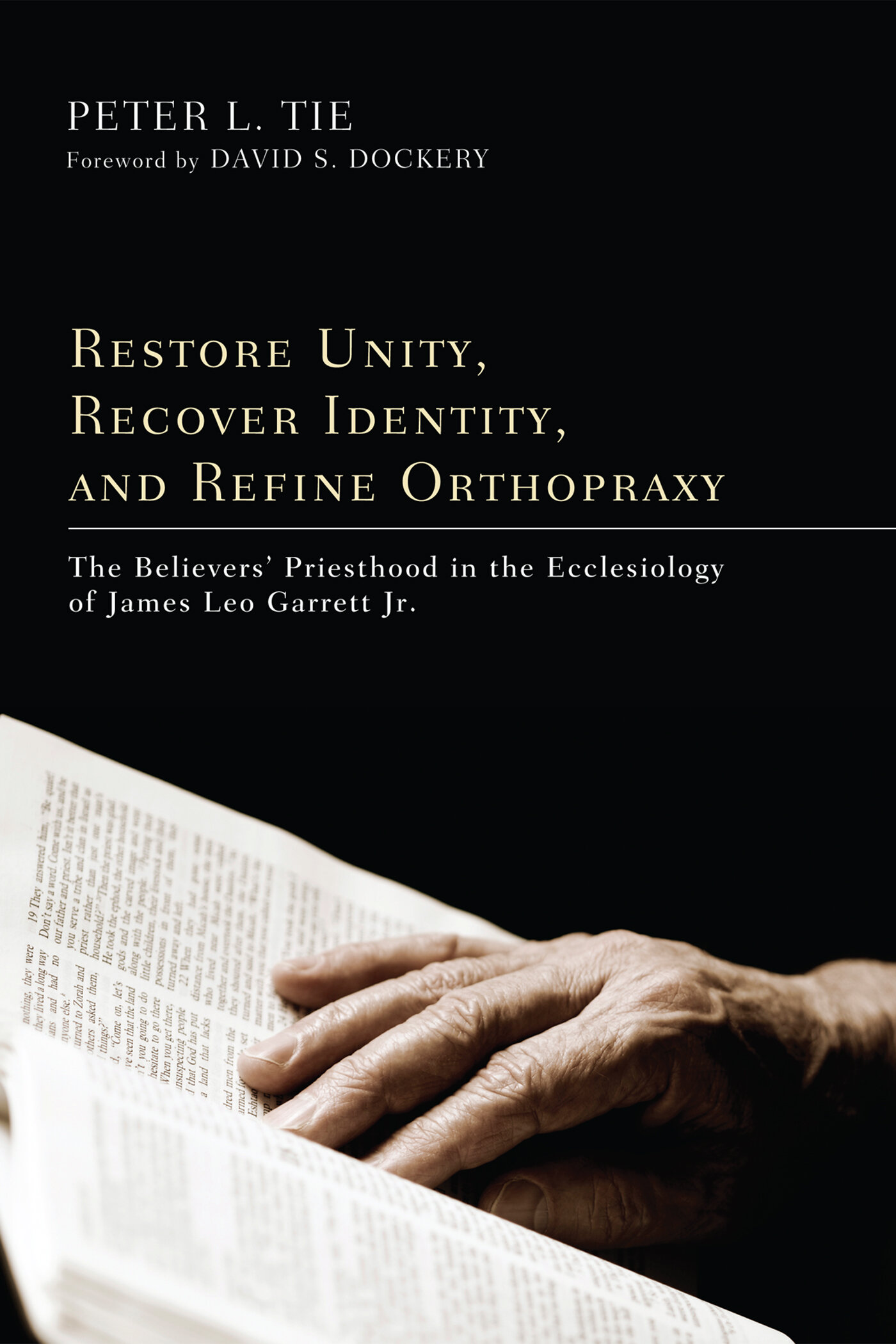 Restore Unity, Recover Identity, and Refine Orthopraxy: The Believers ...