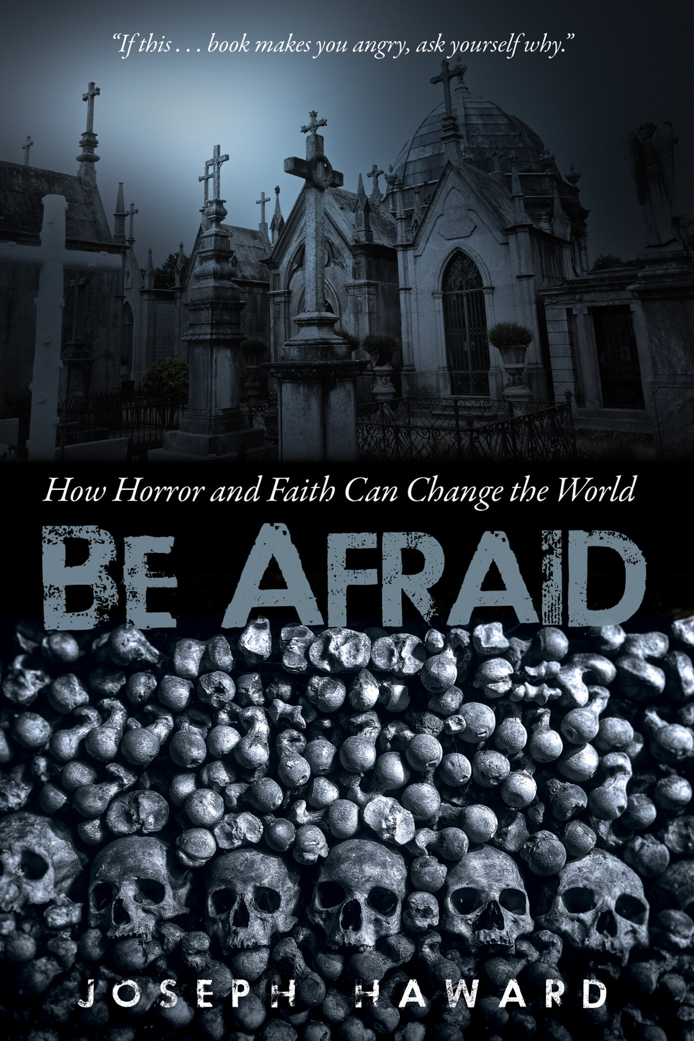 Be Afraid: How Horror and Faith Can Change the World | Logos Bible Software