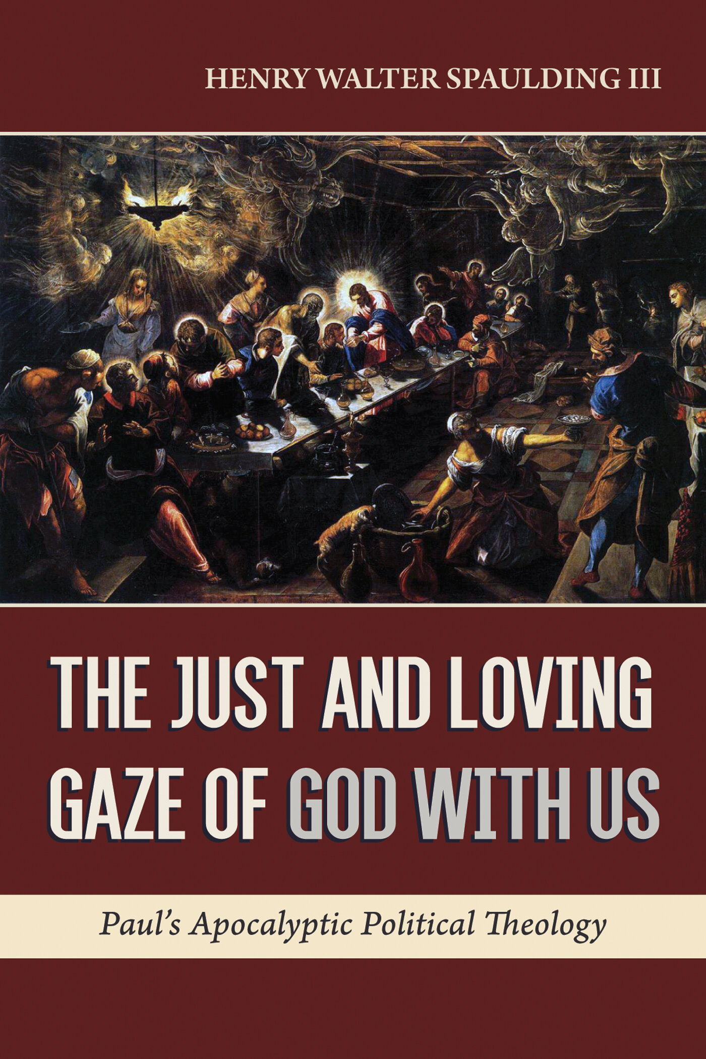The Just and Loving Gaze of God with Us: Paul’s Apocalyptic Political ...