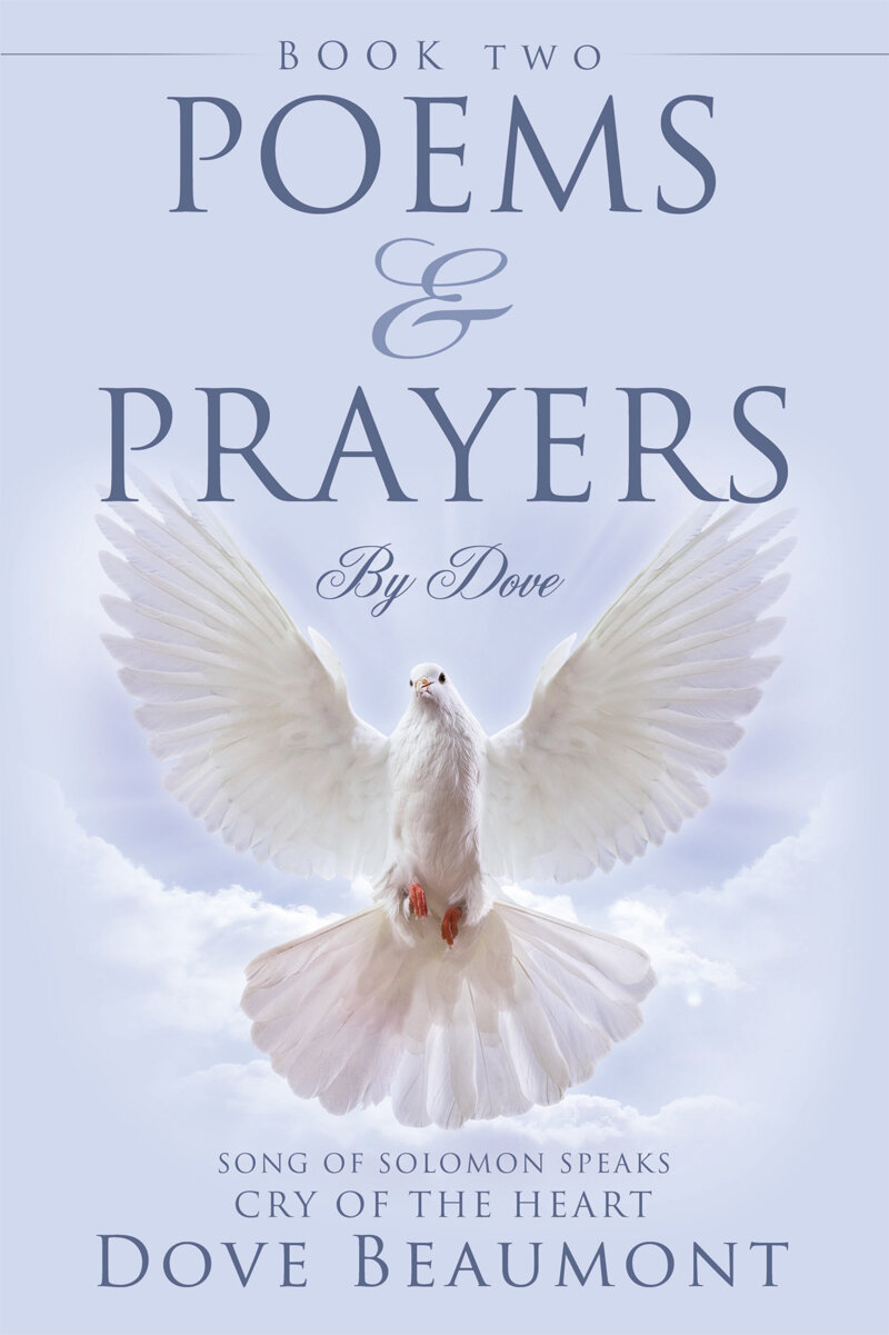 Poems and Prayers by Dove Book Two Song of Solomon speaks Cry of the ...