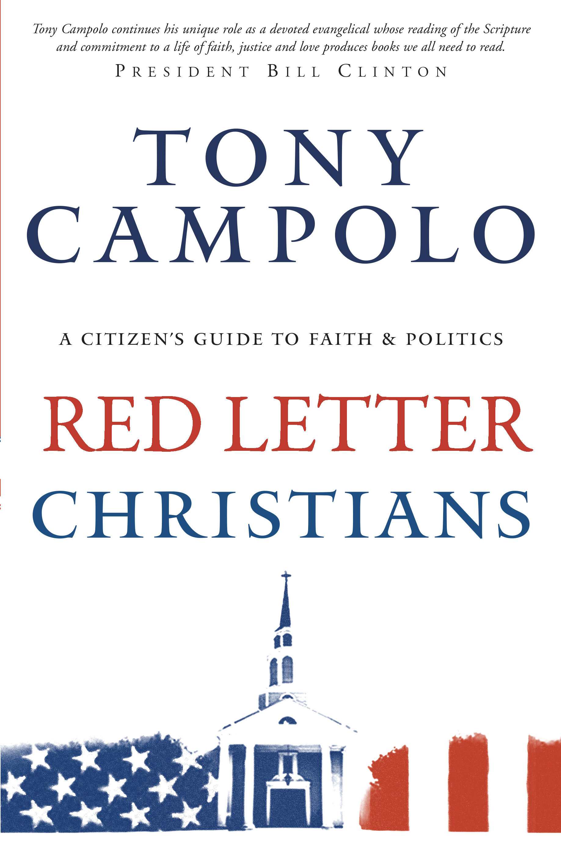 Red Letter Christians: A Citizen's Guide to Faith and Politics ...