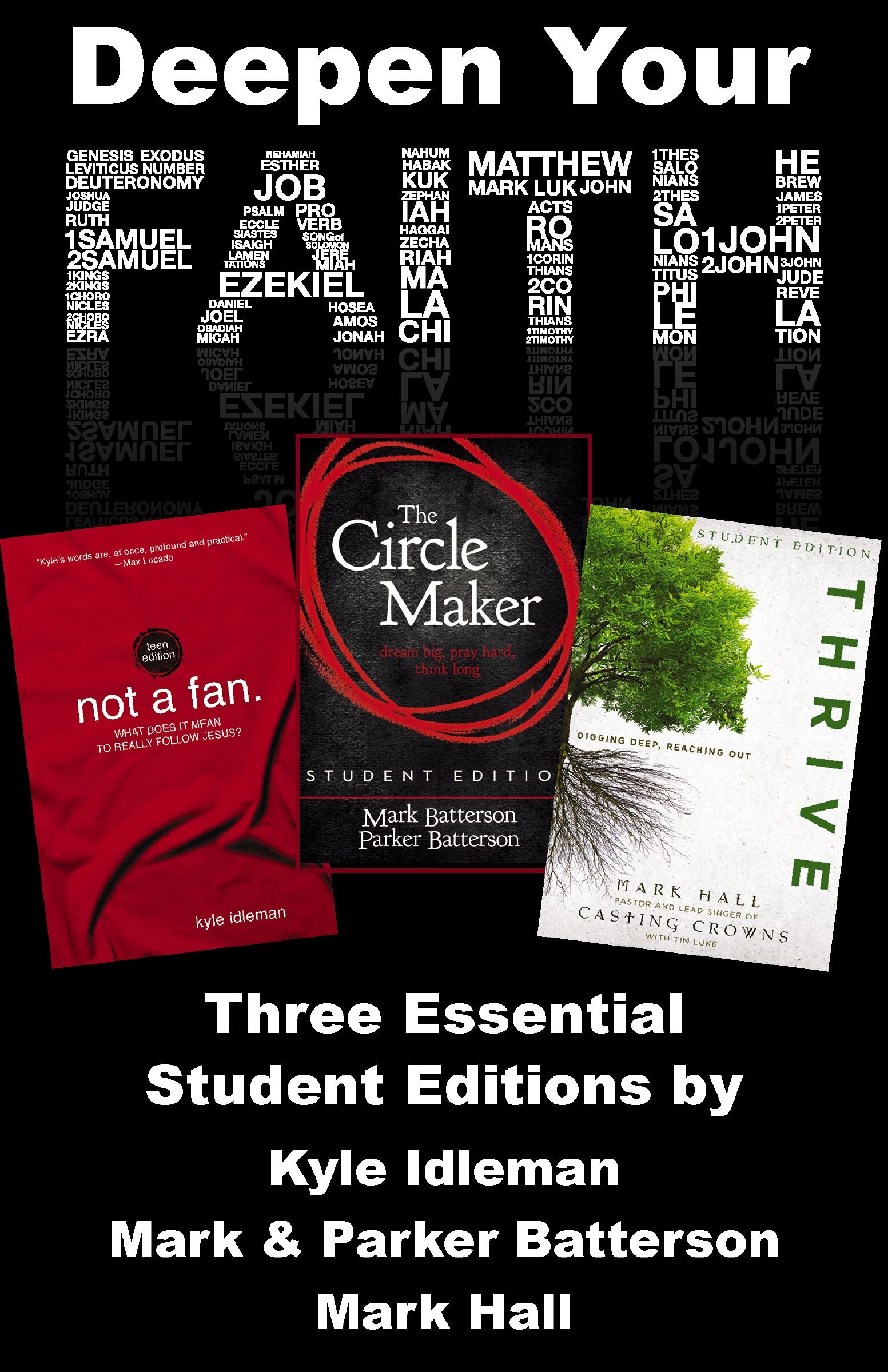 Deepen Your Faith: Three Essential Student Editions by Kyle Idleman ...