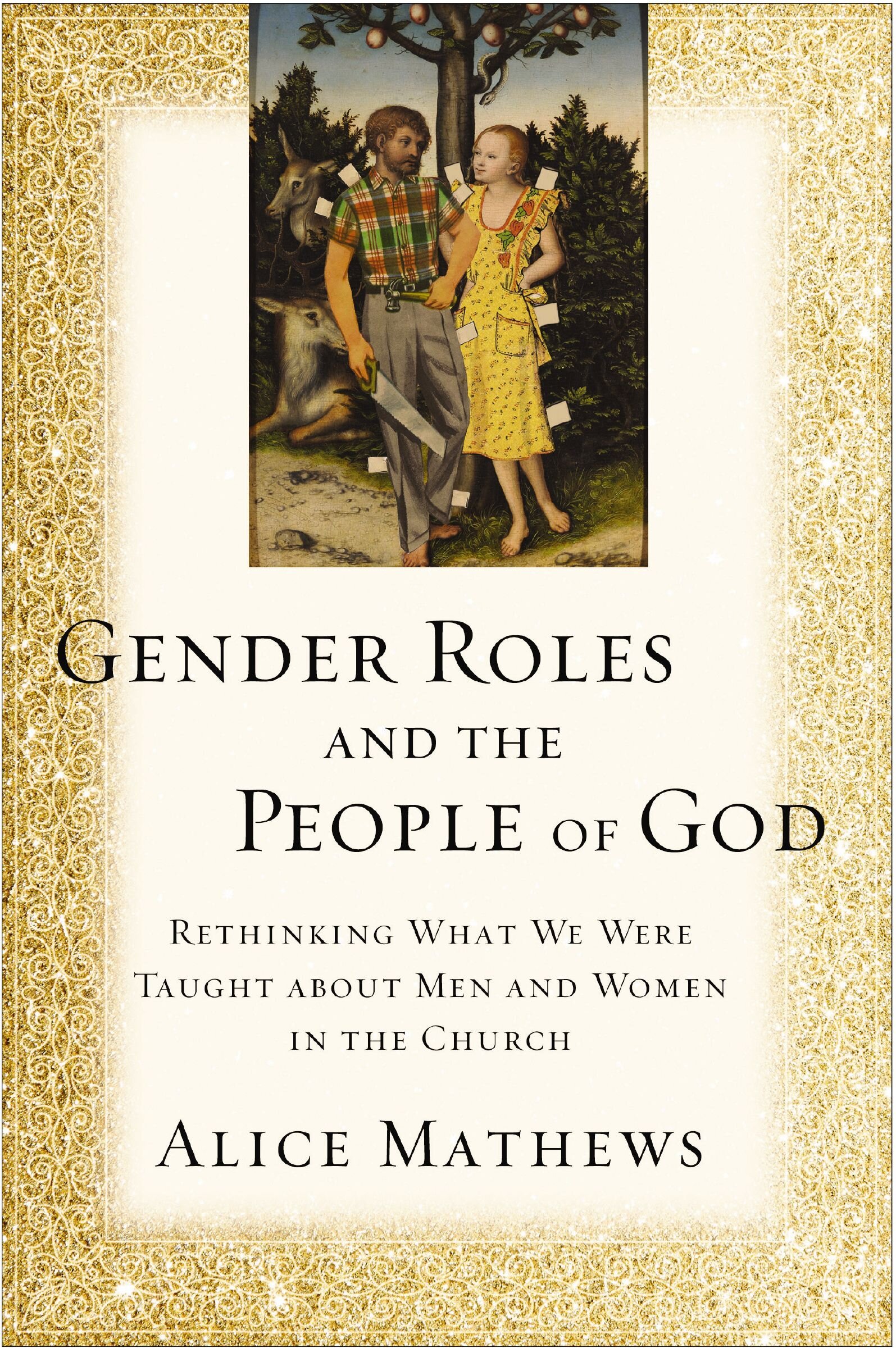 Gender Roles and the People of God: Rethinking What We Were Taught ...