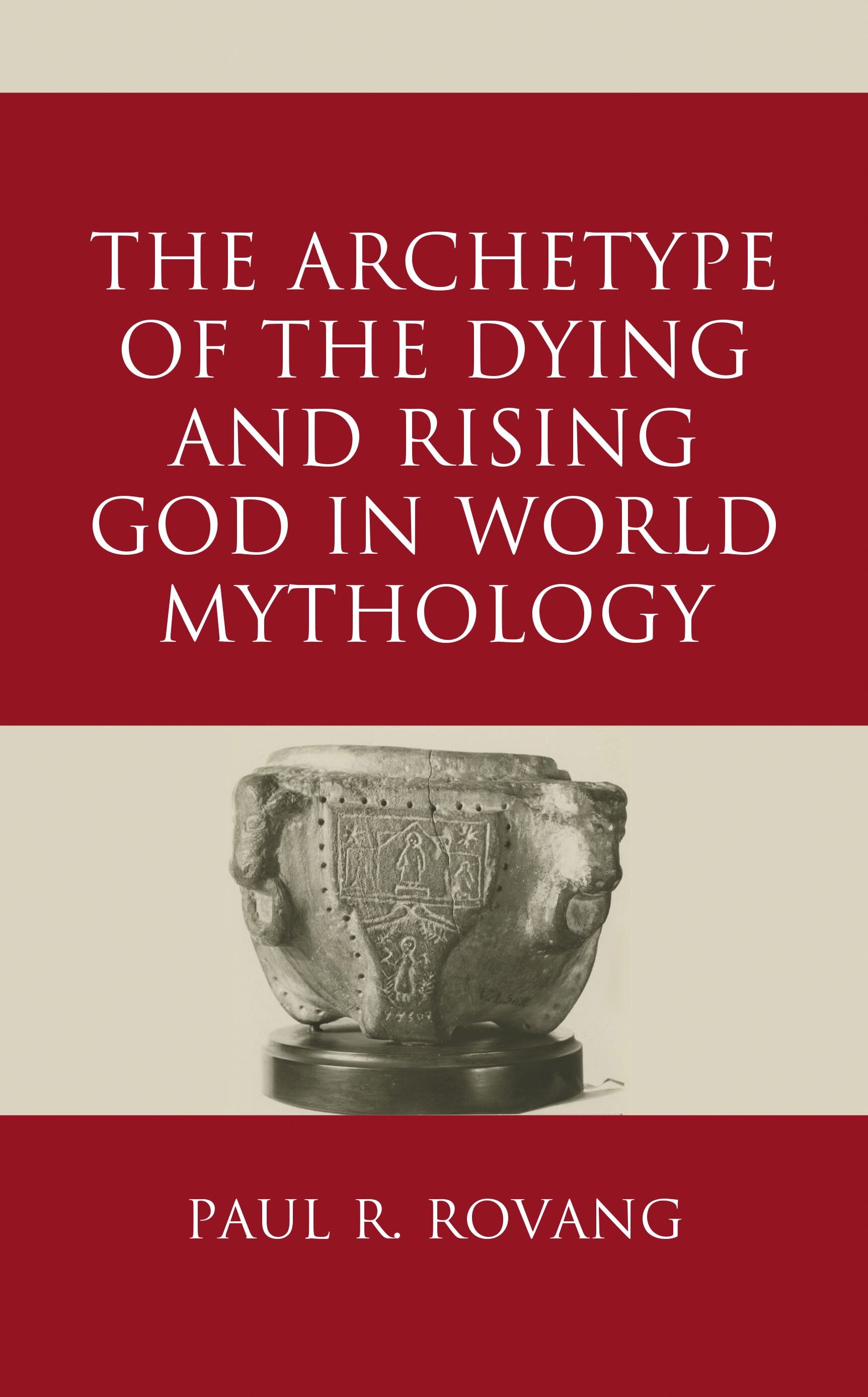 The Archetype of the Dying and Rising God in World Mythology | Logos ...