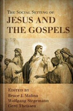 The Social Setting of Jesus and the Gospels | Logos Bible Software