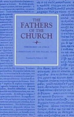 Theodoret of Cyrus: Commentary on the Psalms 73–150 | Logos Bible Software