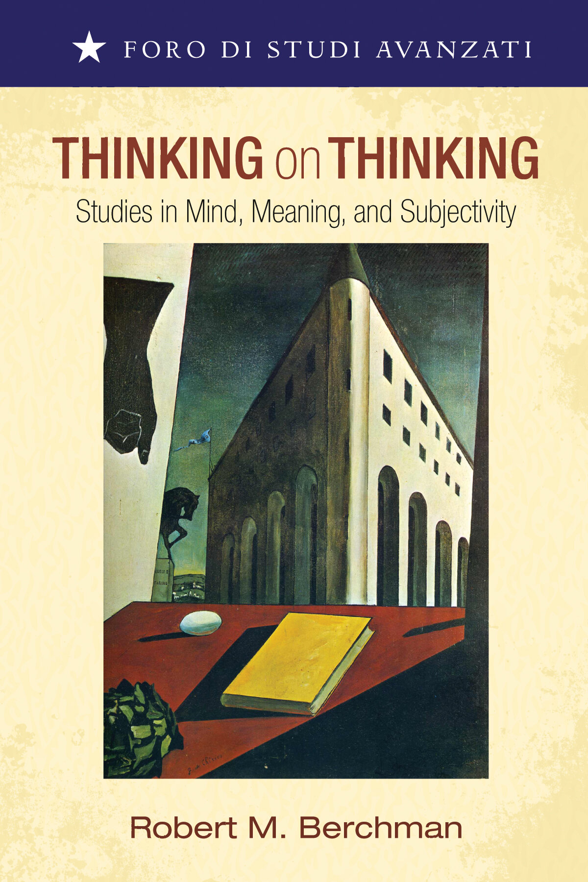Thinking on Thinking: Studies in Mind, Meaning, and Subjectivity ...