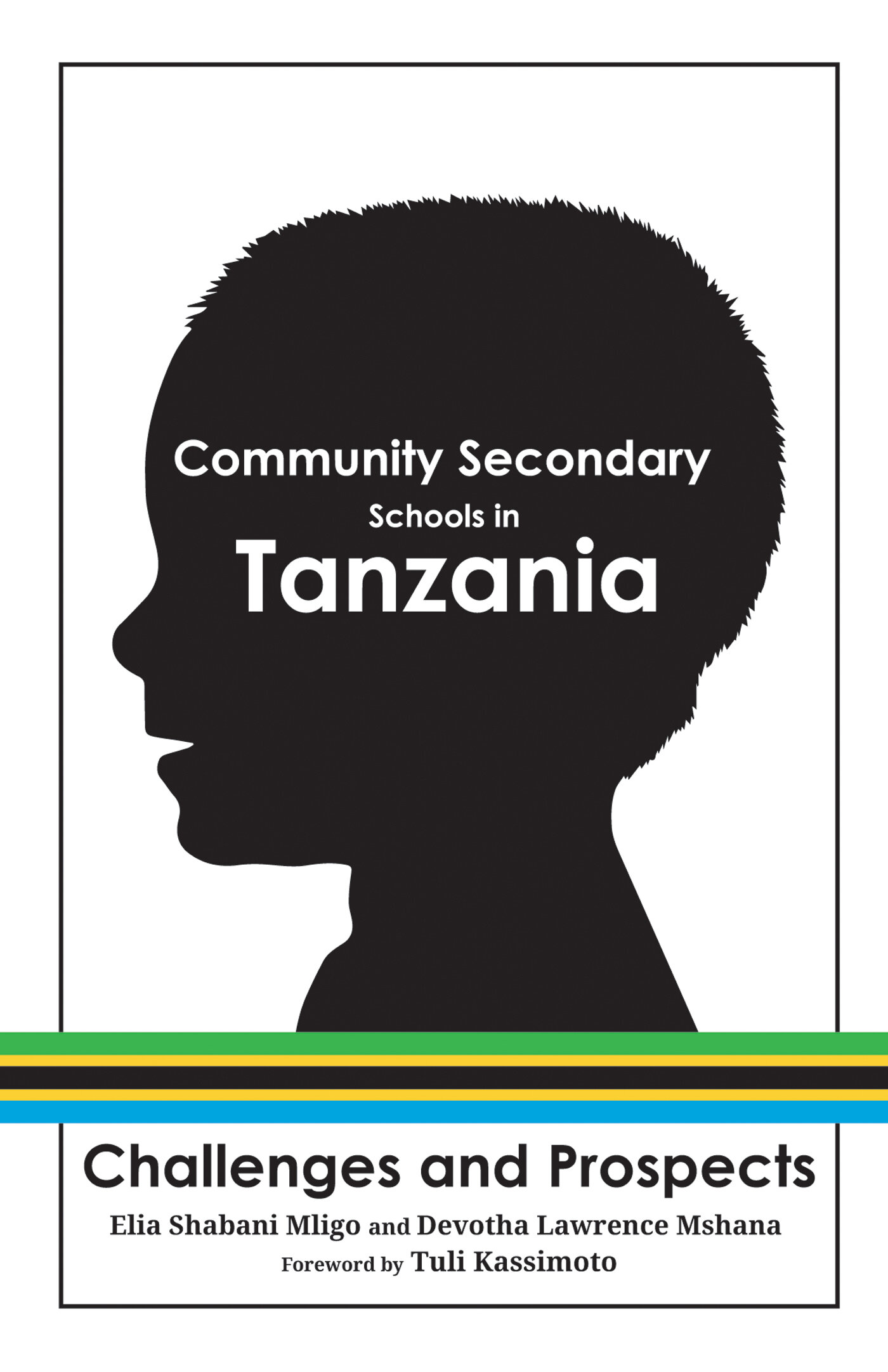Community Secondary Schools in Tanzania: Challenges and Prospects ...