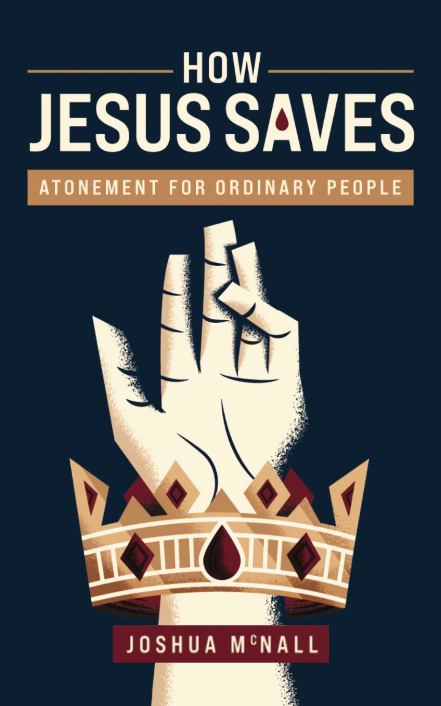 How Jesus Saves: Atonement for Ordinary People | Logos Bible Software