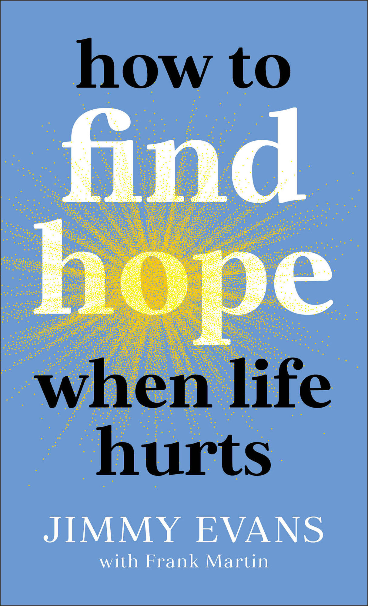 How to Find Hope When Life Hurts | Logos Bible Software