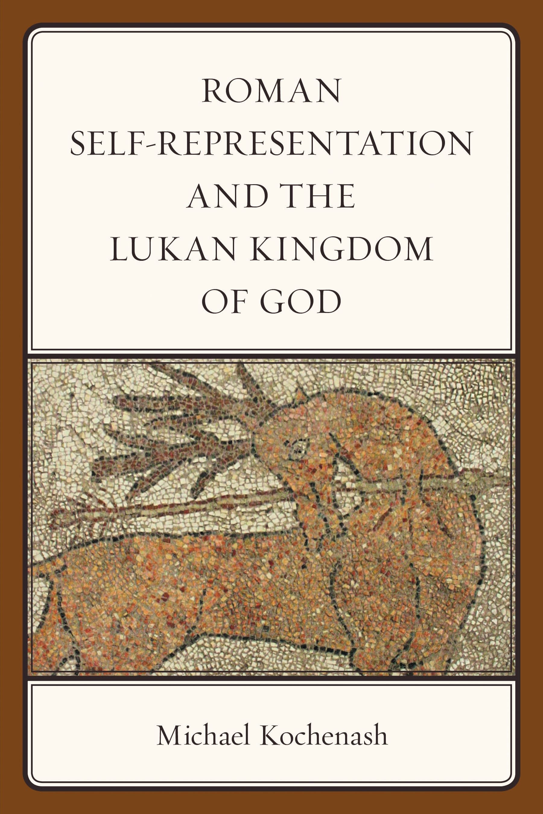 Roman Self-Representation and the Lukan Kingdom of God | Logos Bible ...