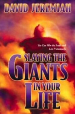Slaying the Giants in Your Life | Logos Bible Software
