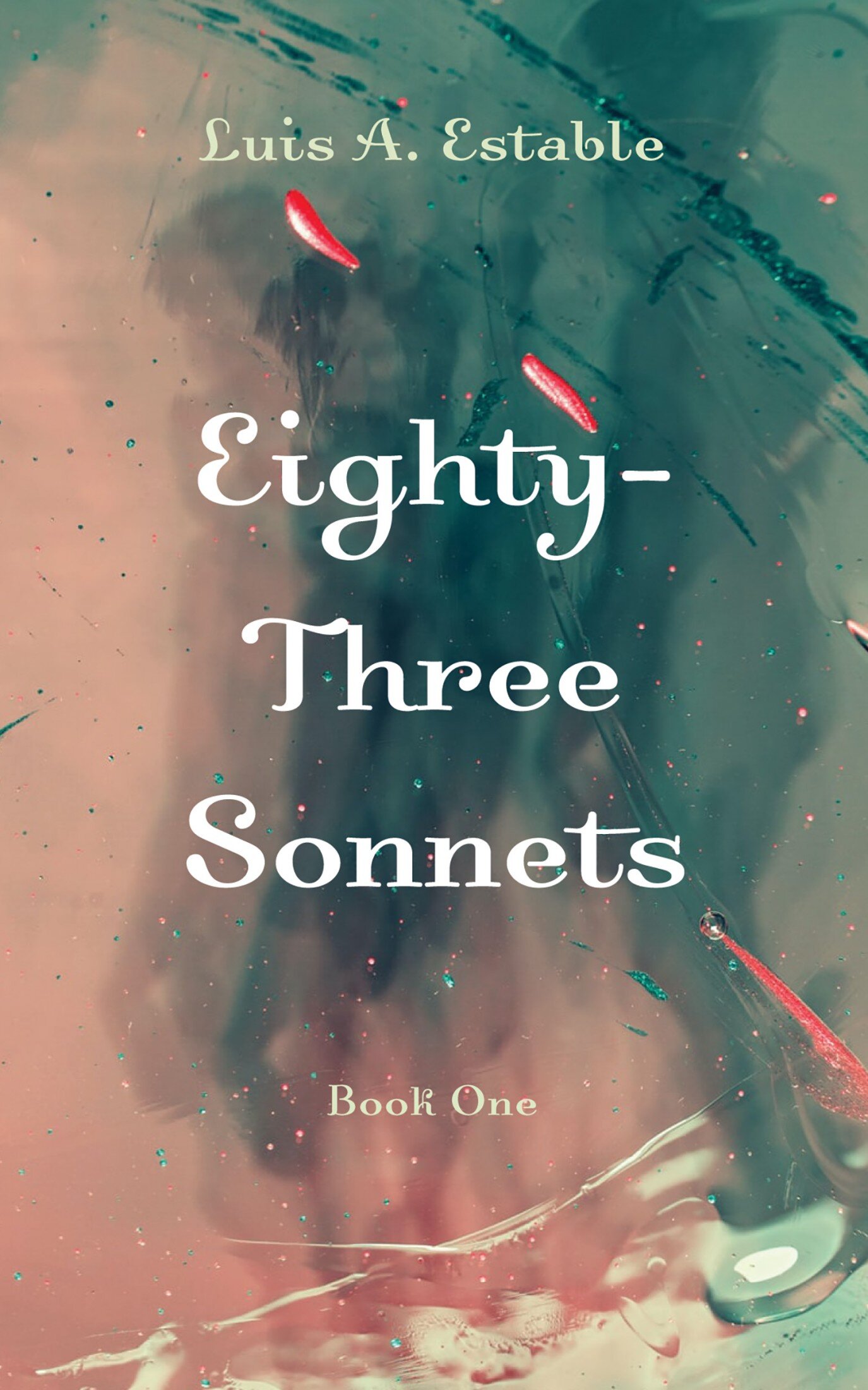 Eighty-Three Sonnets, Book One | Logos Bible Software