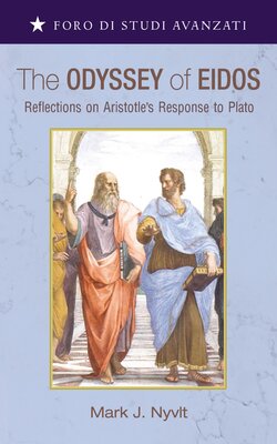 The Odyssey of Eidos: Reflections on Aristotle’s Response to Plato ...