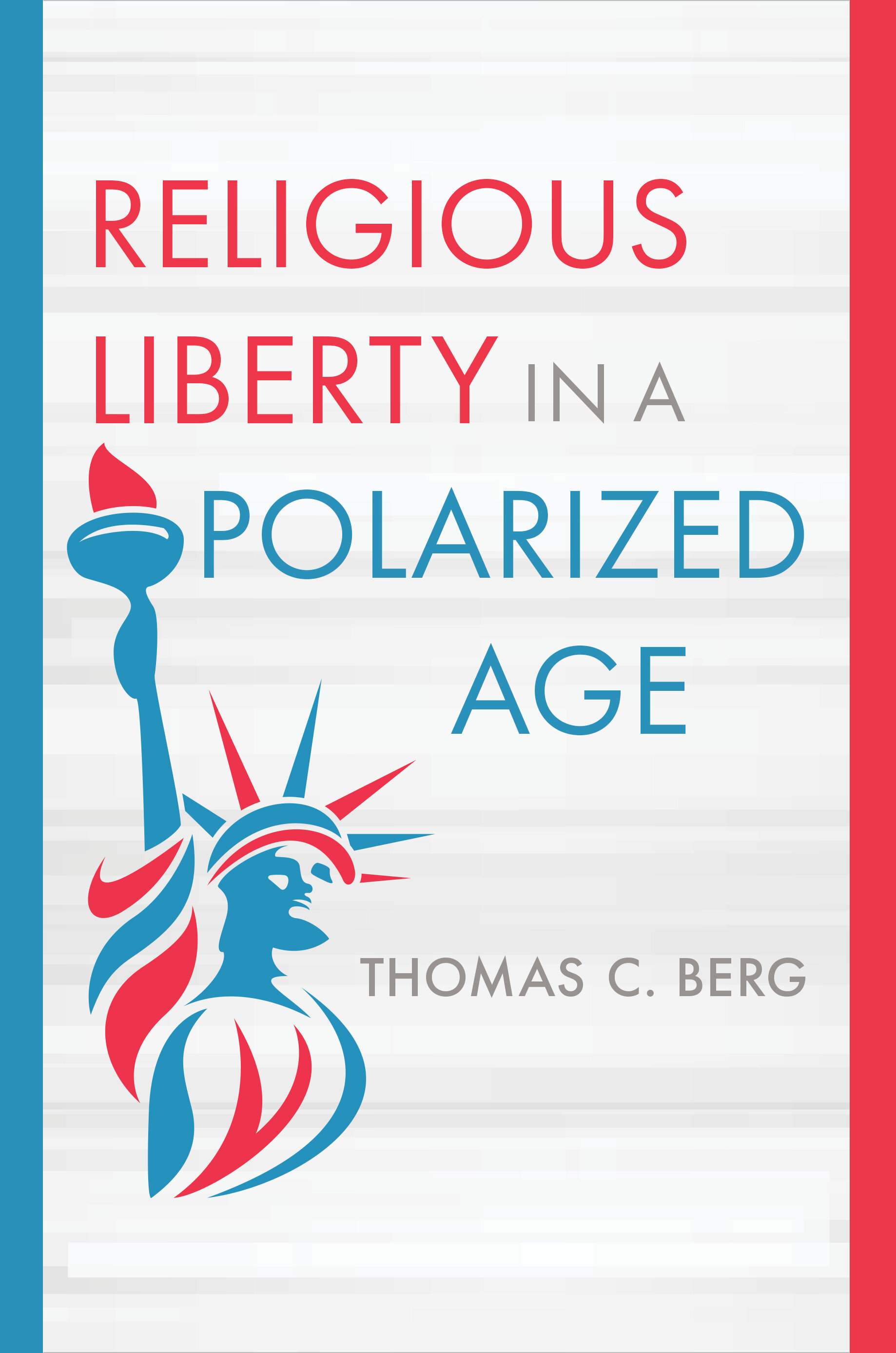 Religious Liberty in a Polarized Age (Emory University Studies in Law ...