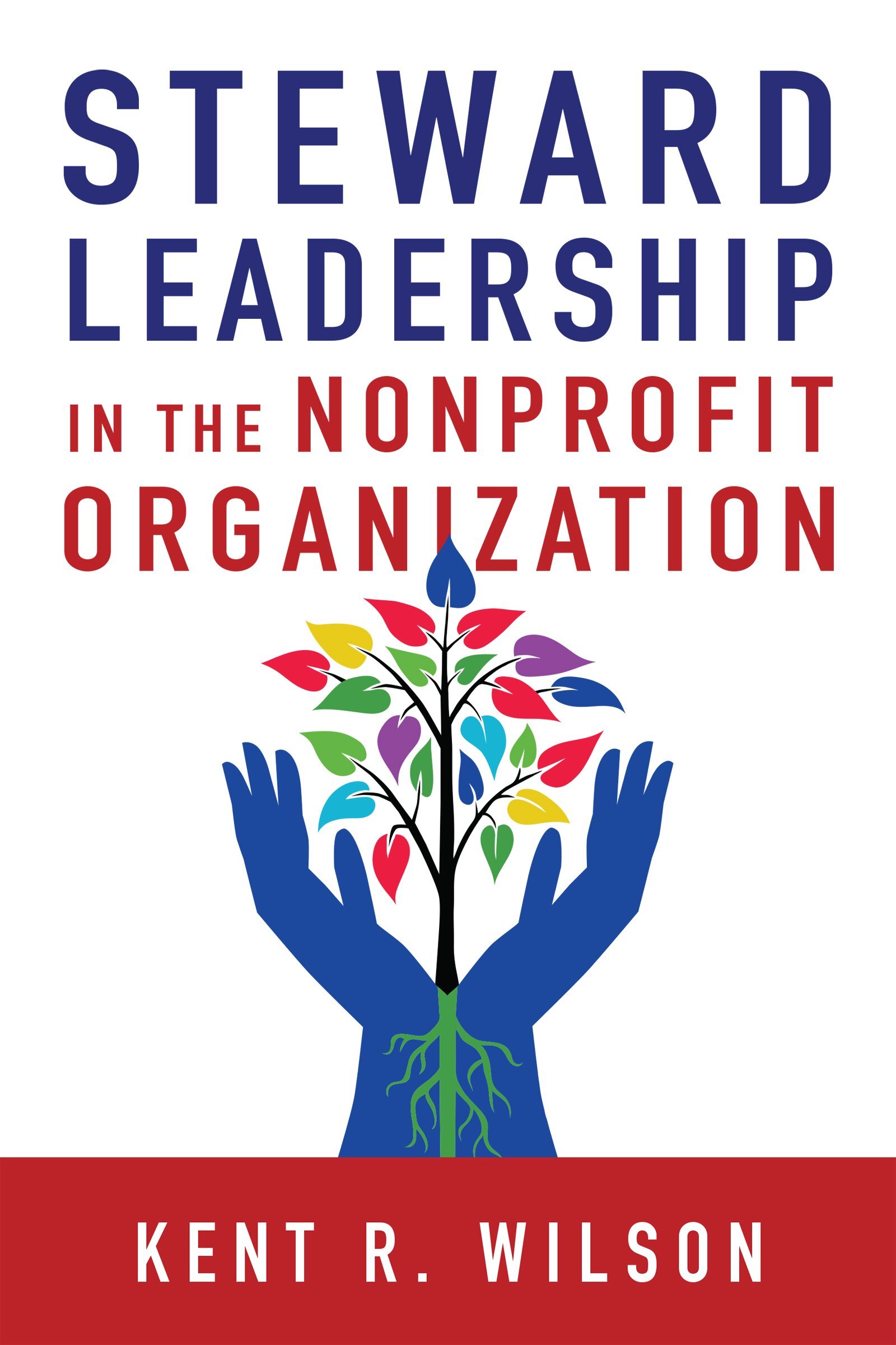 Steward Leadership in the Nonprofit Organization - Verbum