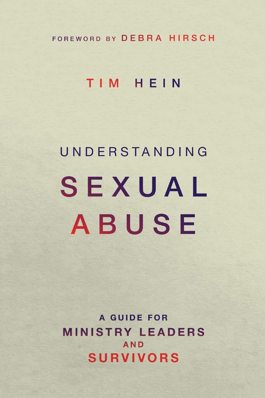 Understanding Sexual Abuse: A Guide for Ministry Leaders and Survivors - Verbum