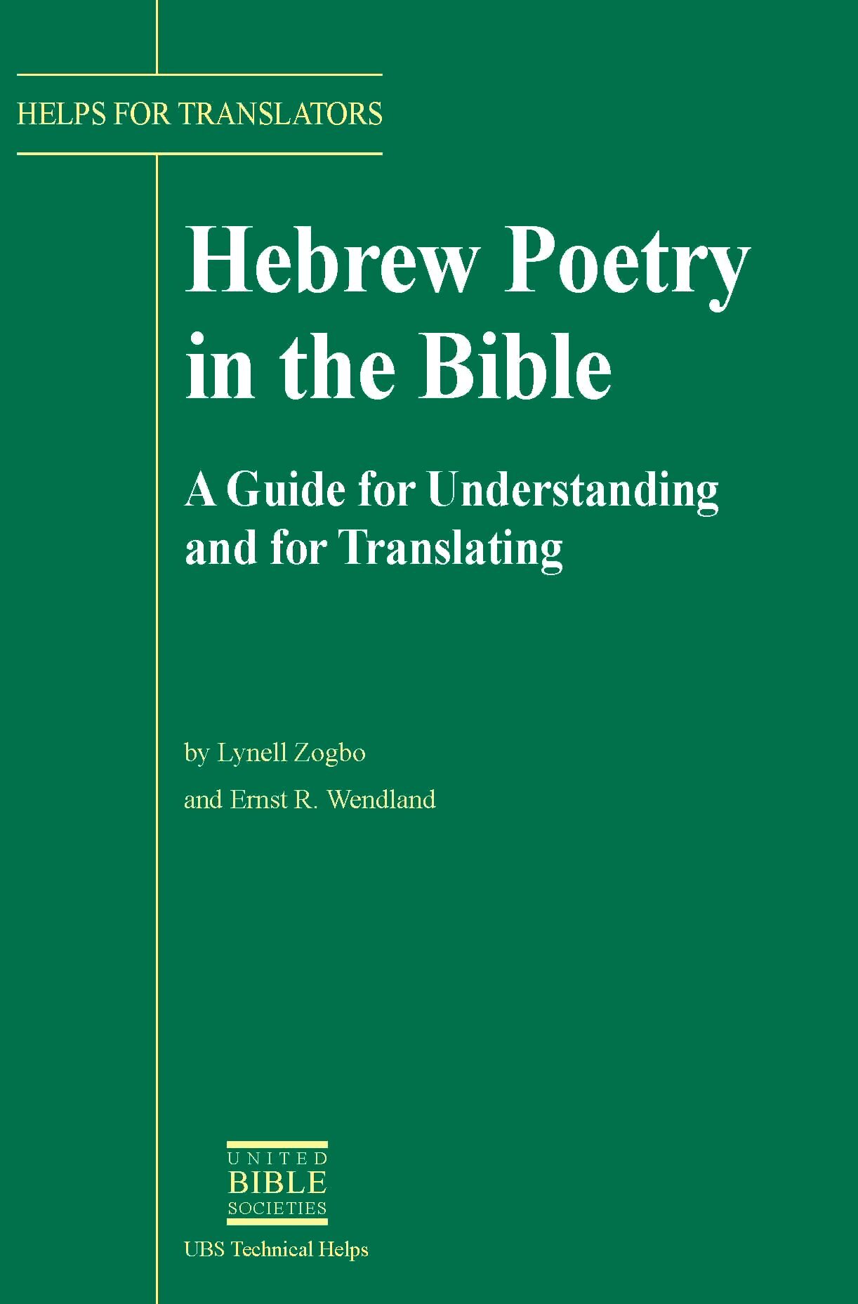 Hebrew Poetry in the Bible: A Guide for Understanding and for ...