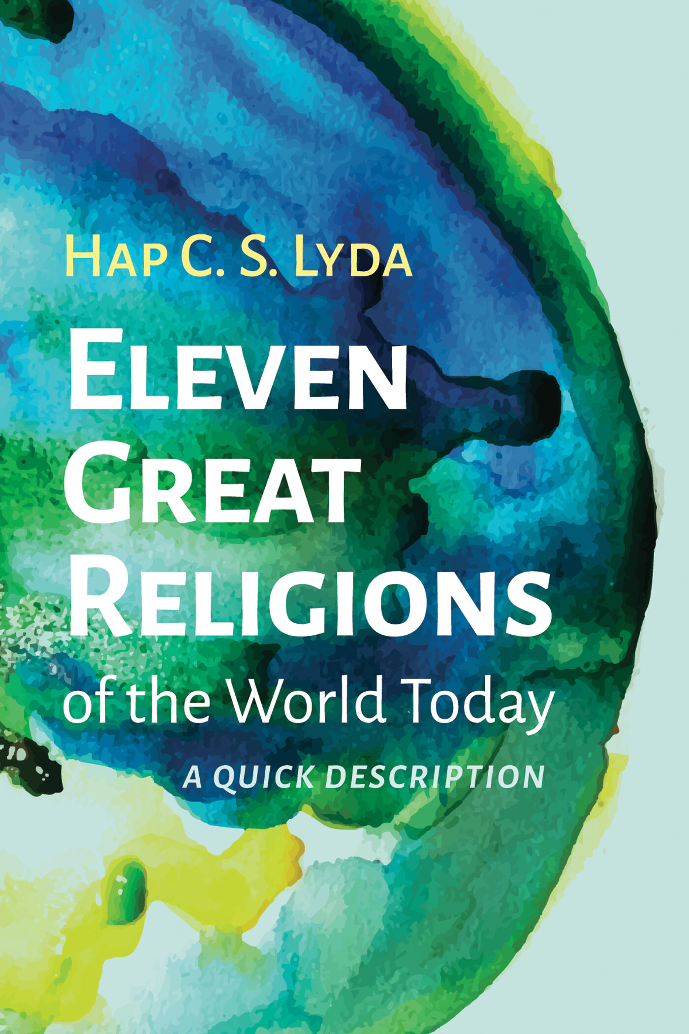Eleven Great Religions of the World Today: A Quick Description | Logos ...