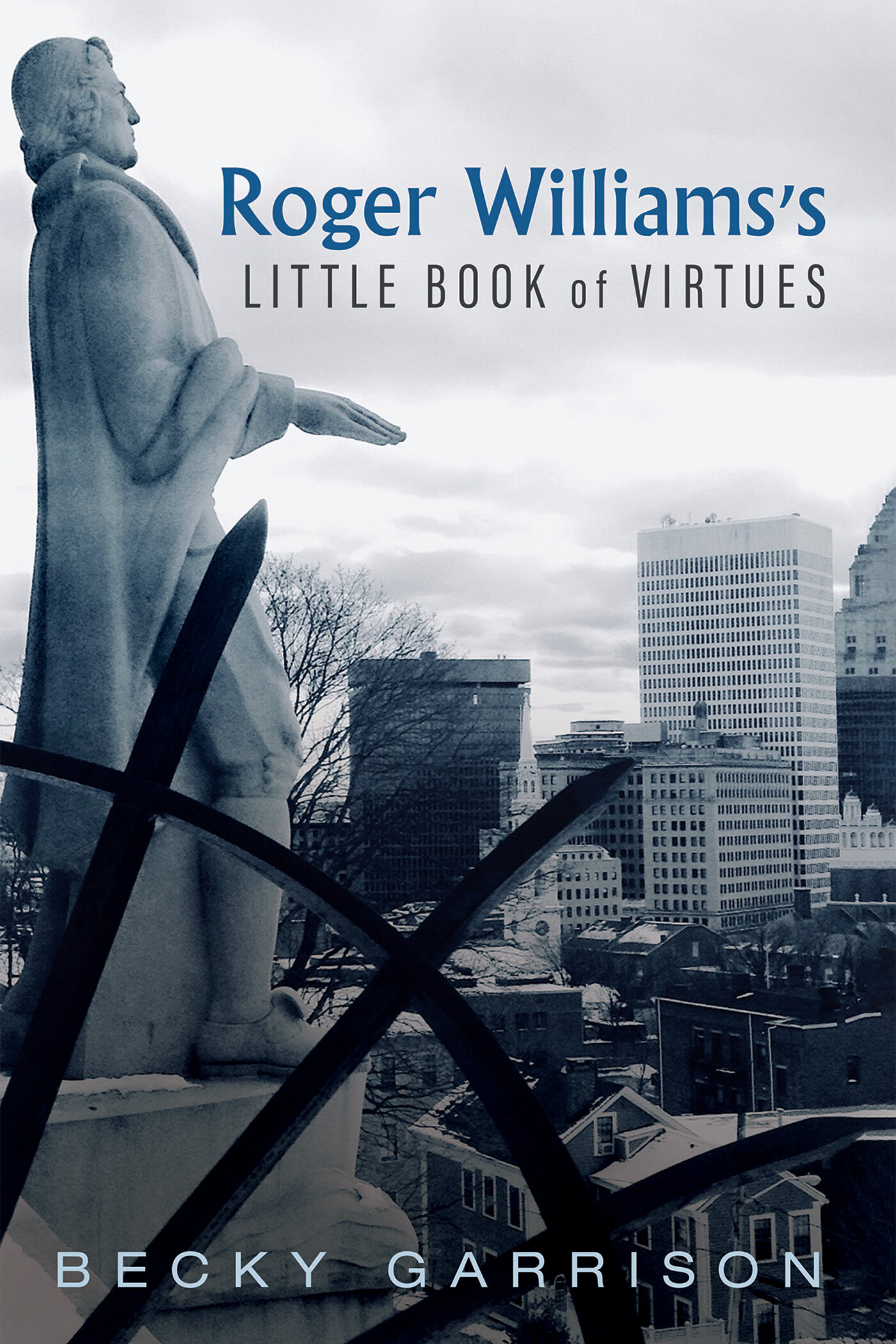 Roger Williams’s Little Book Of Virtues | Logos Bible Software