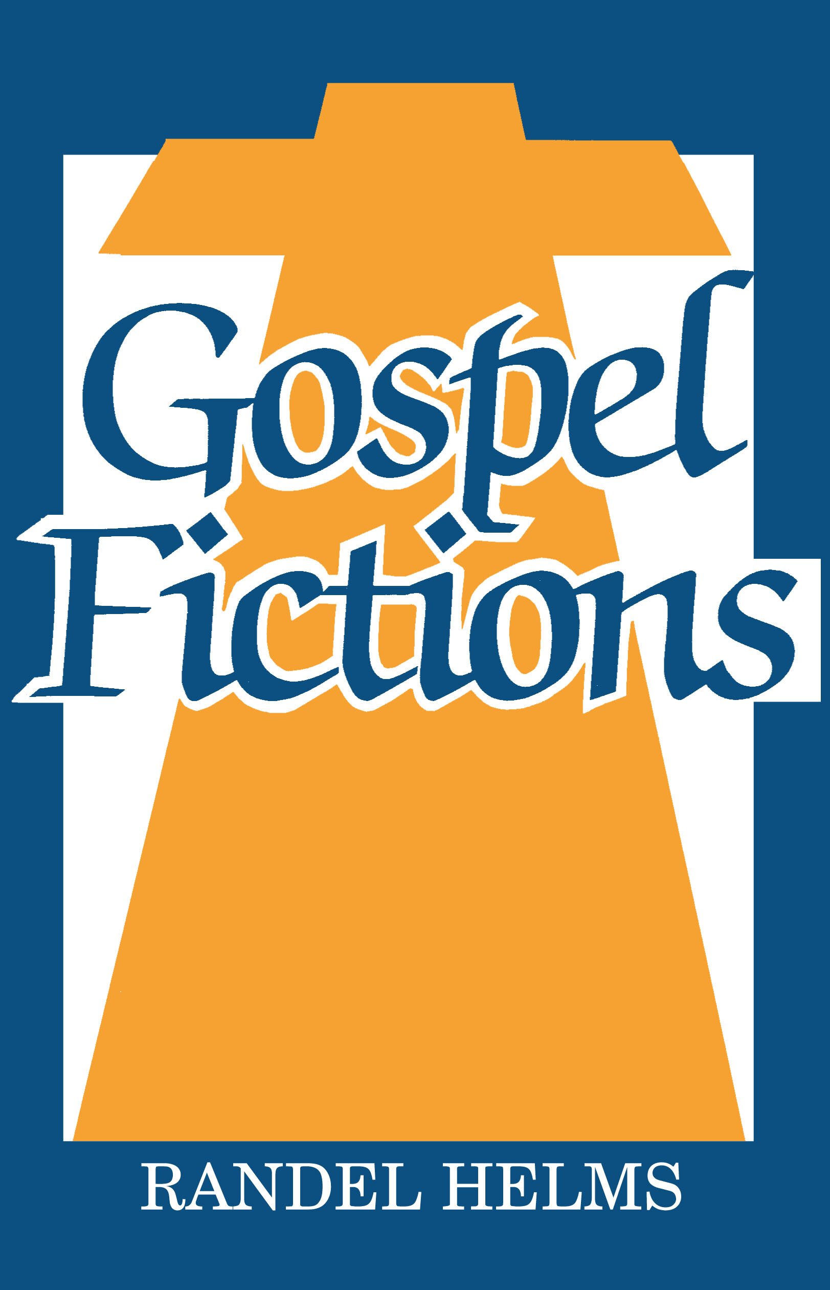 Gospel Fictions | Logos Bible Software