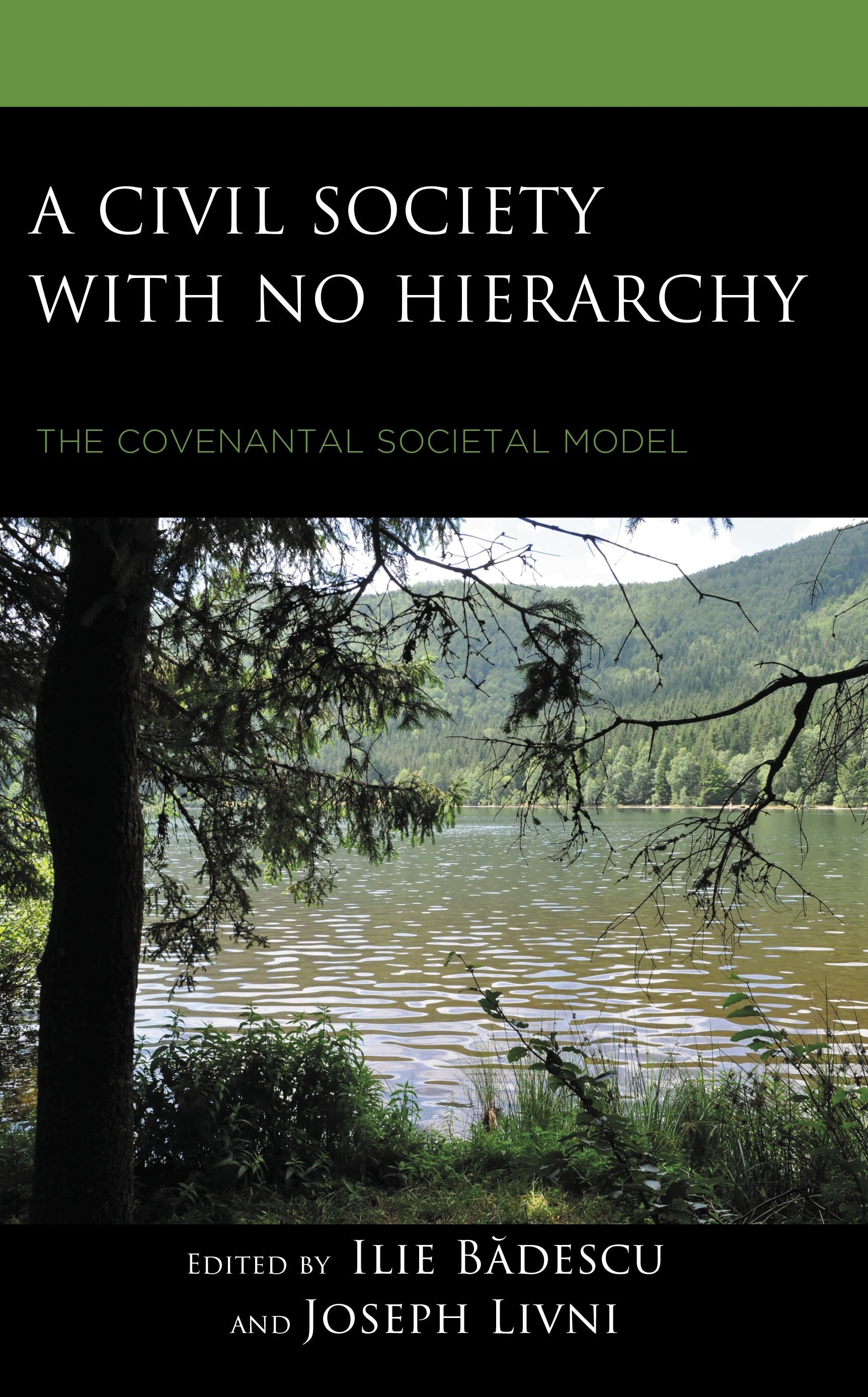 A Civil Society with no Hierarchy: The Covenantal Societal Model ...