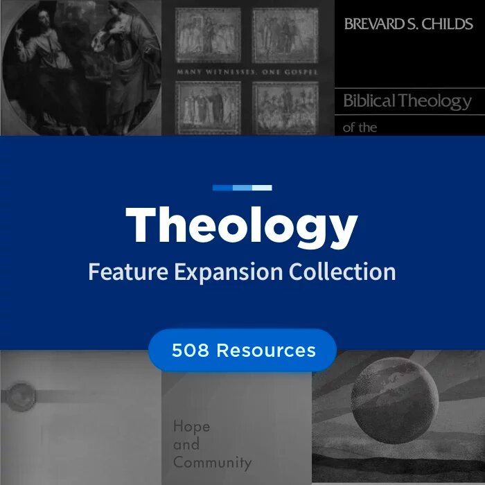 Theology Collection (508 resources) | Logos Bible Software