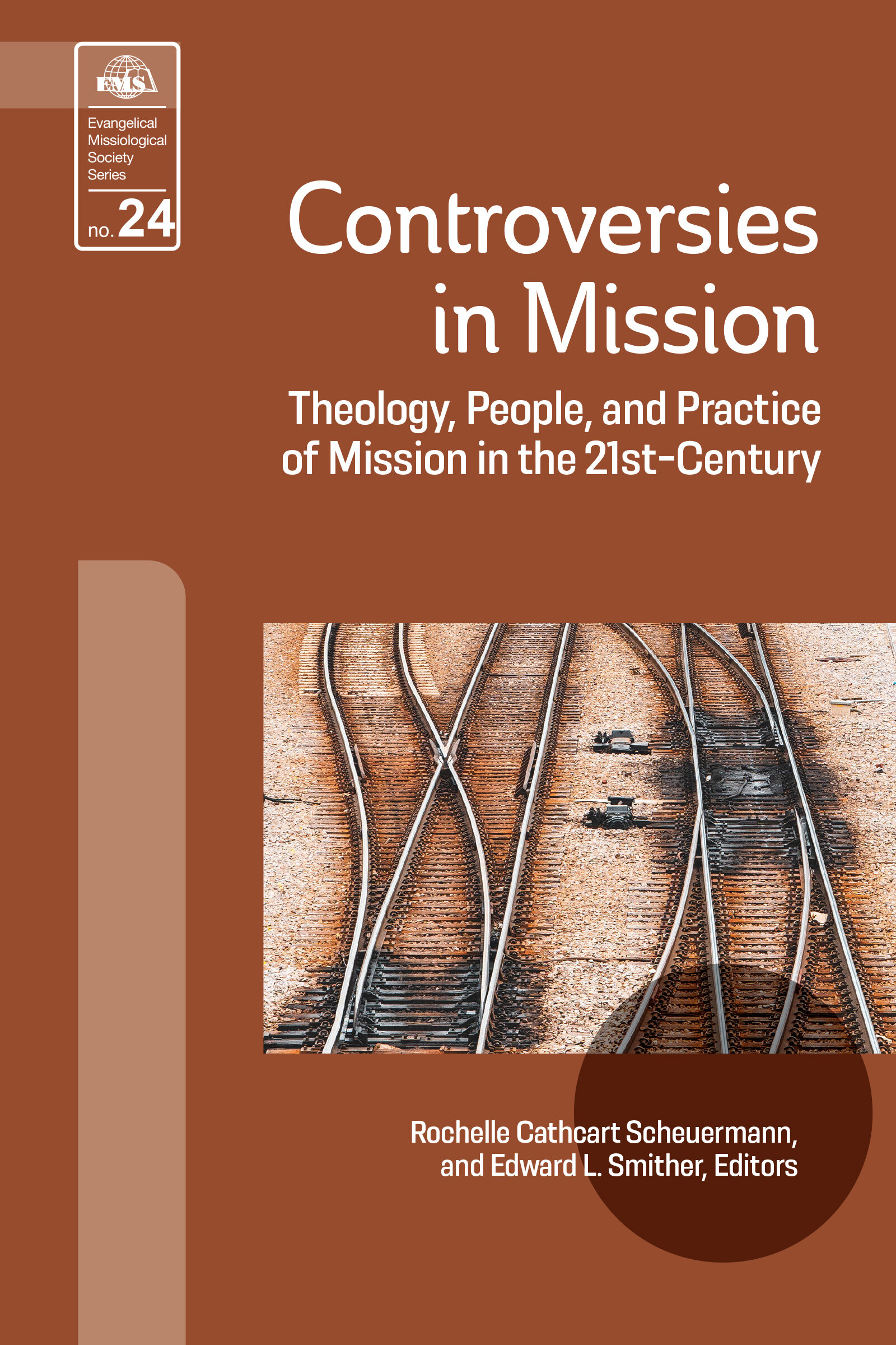 Controversies in Mission: Theology, People, and Practice of Mission in ...