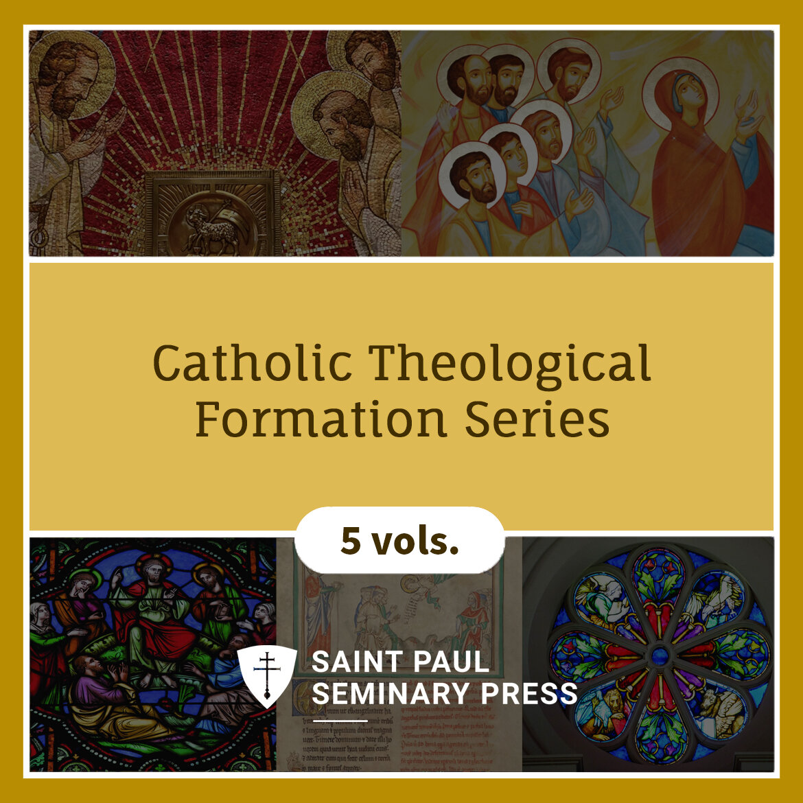 Catholic Theological Formation Series (5 vols.) | Logos Bible Software