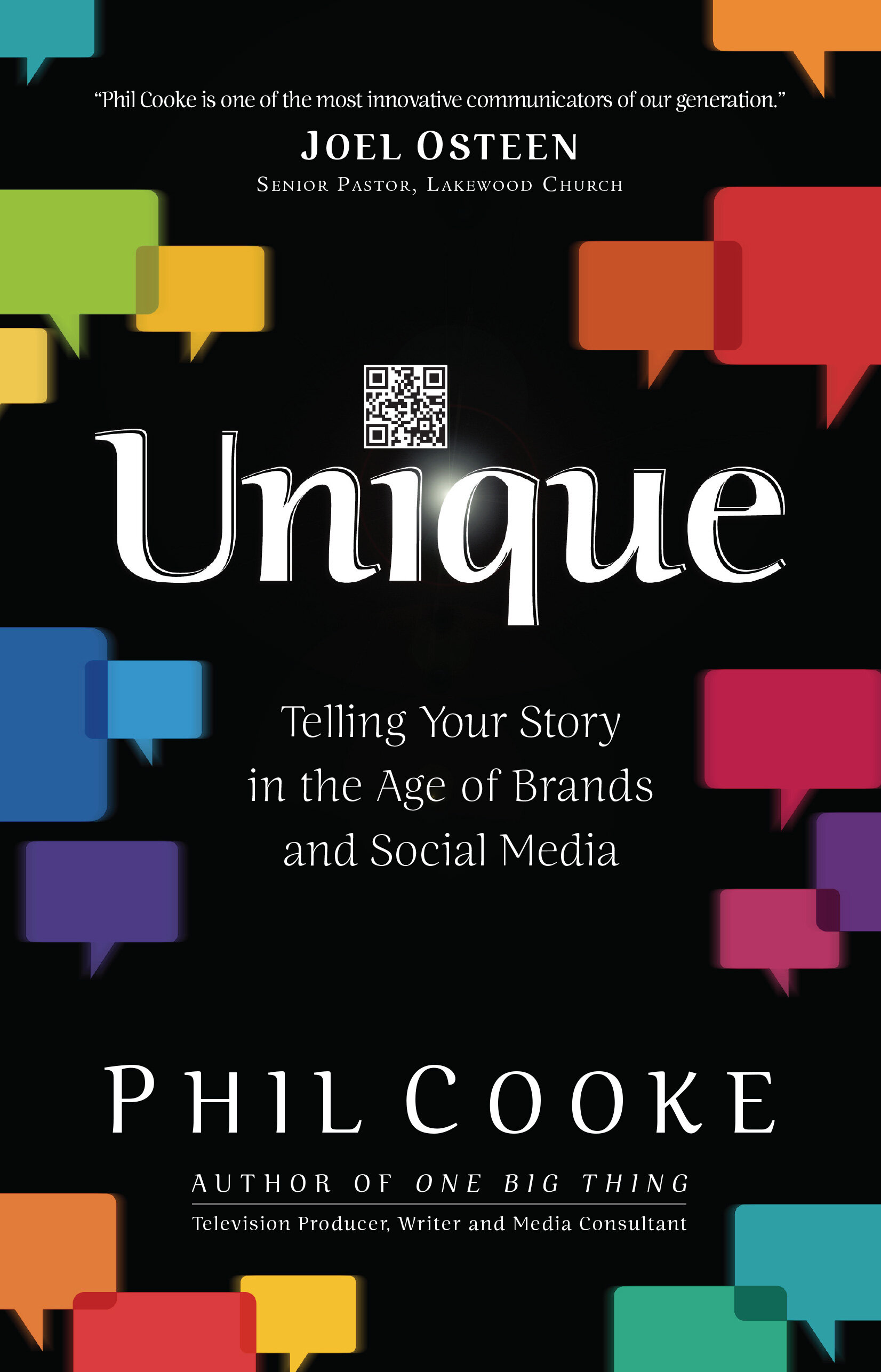 Unique: Telling Your Story in the Age of Brands and Social Media ...