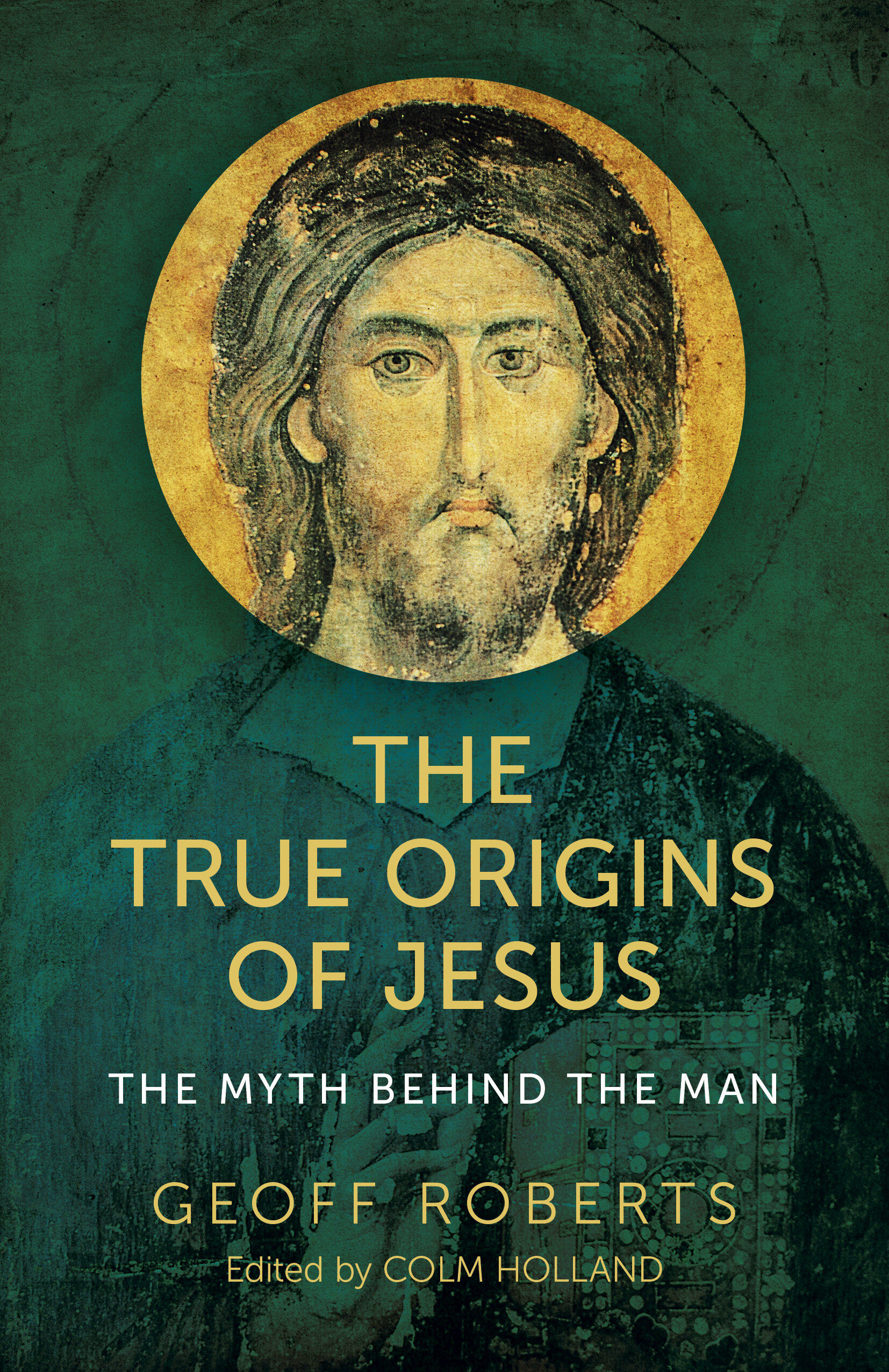 The True Origins of Jesus: The Myth behind the Man | Logos Bible Software
