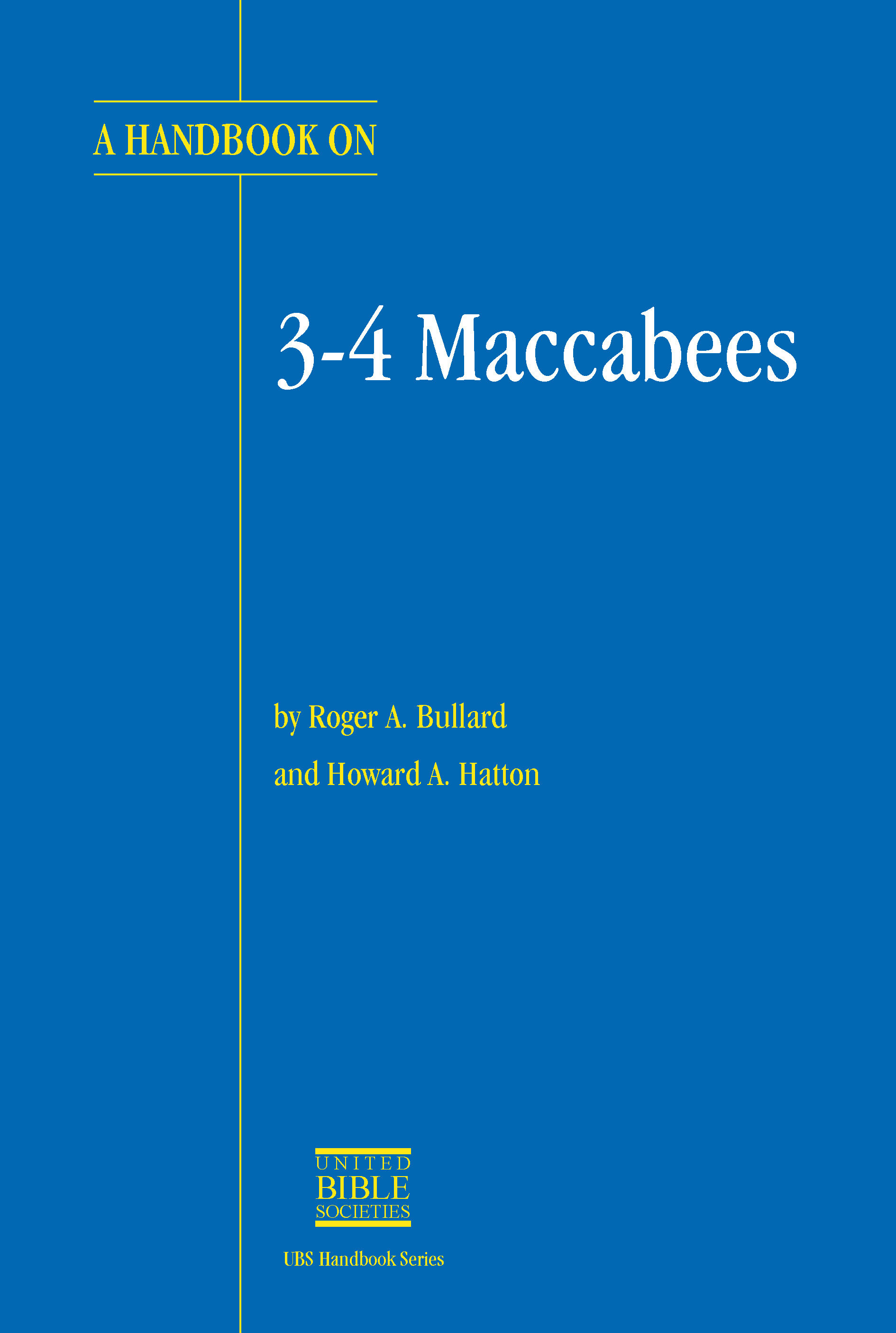 A Handbook on 3-4 Maccabees (UBS Handbooks) | Logos Bible Software