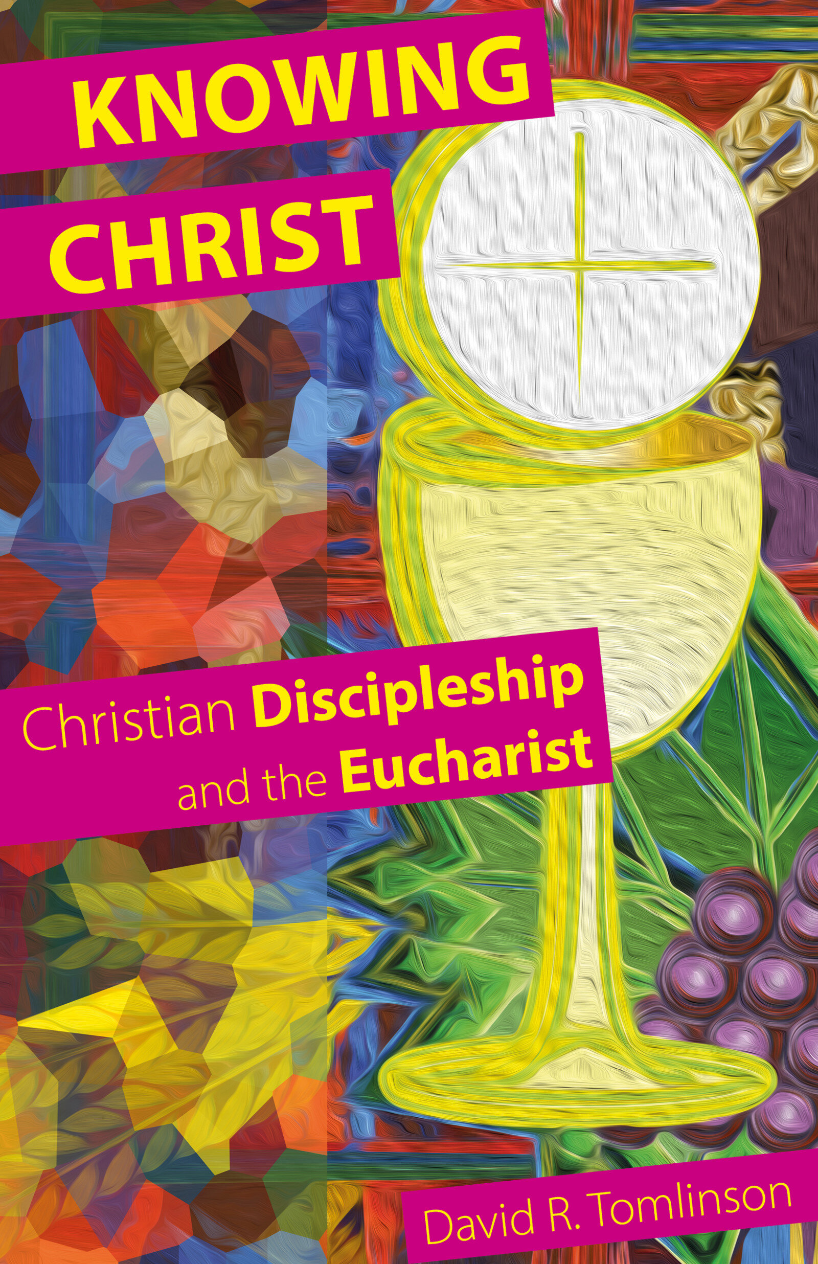 Knowing Christ: Christian Discipleship and the Eucharist | Logos Bible ...