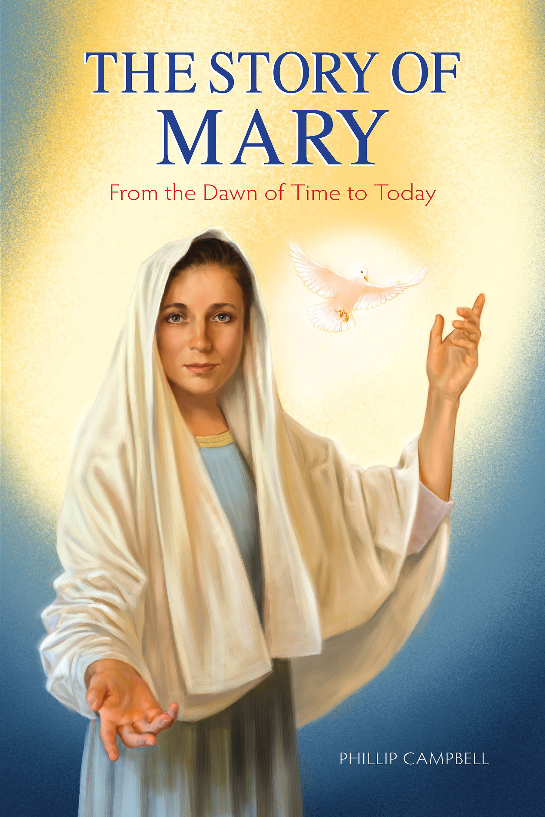 The Story of Mary: From the Dawn of Time to Today | Logos Bible Software